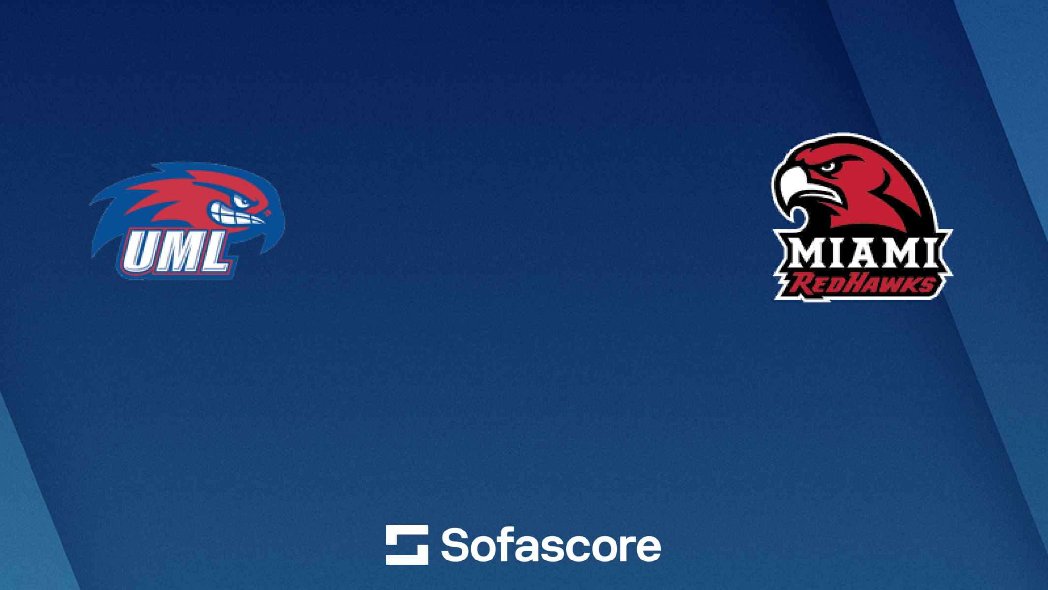 UMass Lowell River Hawks vs Miami Ohio risultato e pronostici | Sofascore