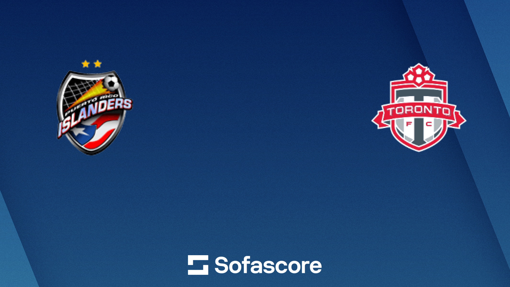 Puerto Rico Islanders vs Toronto FC live score, H2H and lineups | Sofascore