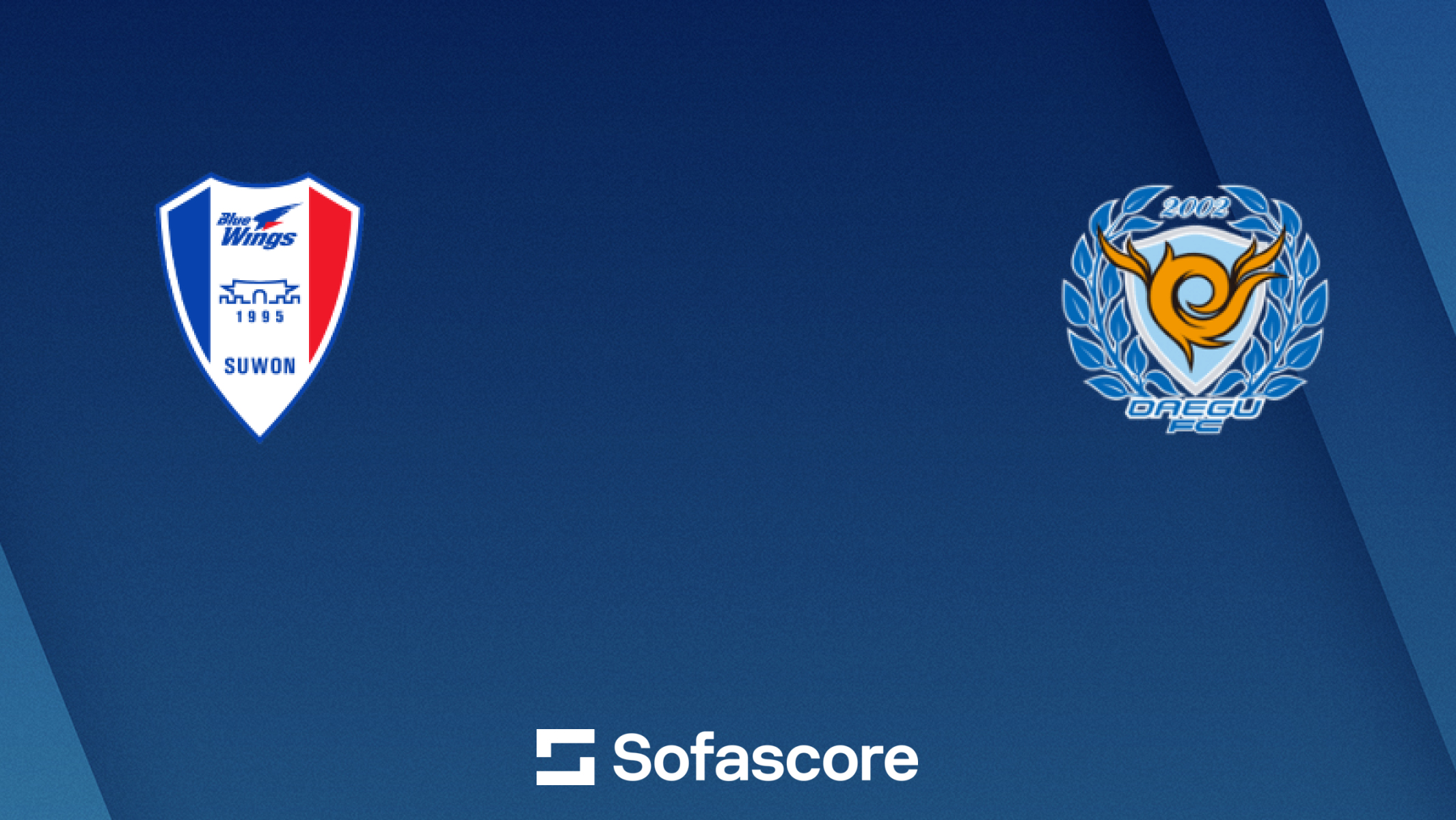 Suwon Samsung Bluewings vs Daegu FC live score, H2H and lineups | Sofascore