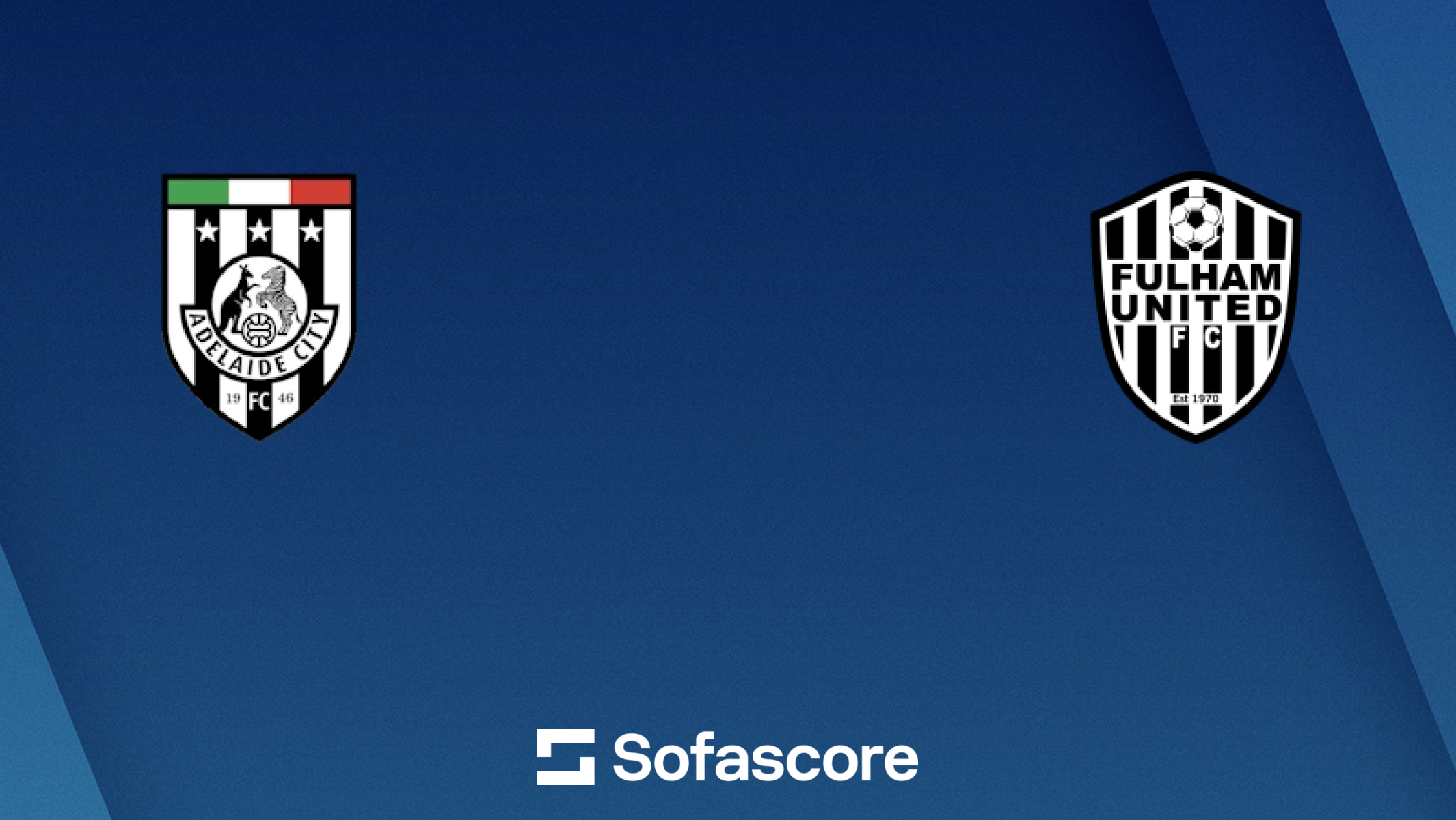 Adelaide City vs Fulham United live score, H2H and lineups | Sofascore