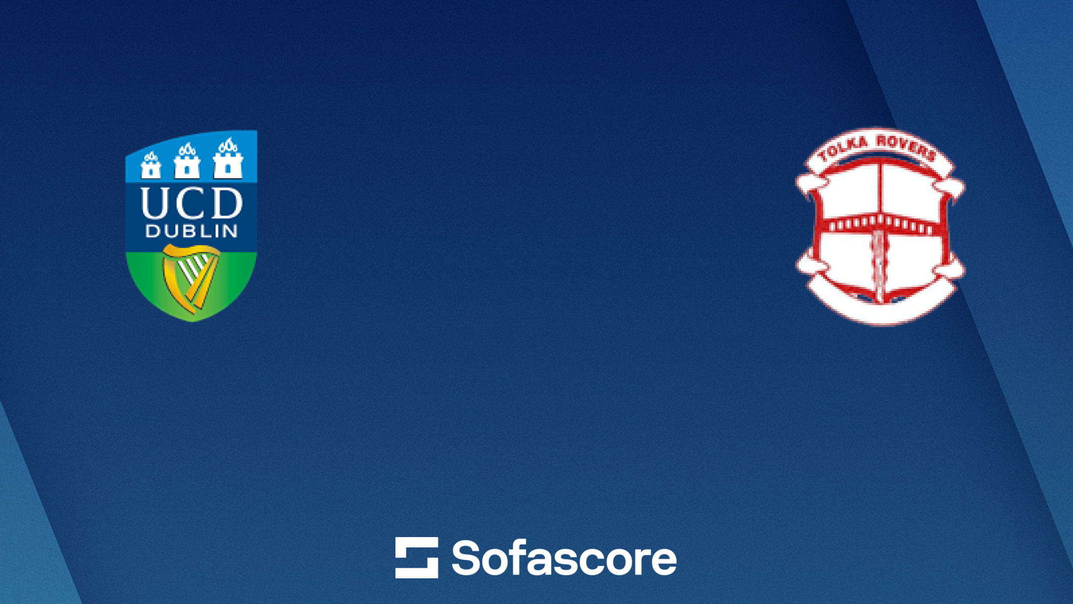 UCD II vs Tolka Rovers AFC live score, H2H and lineups | Sofascore