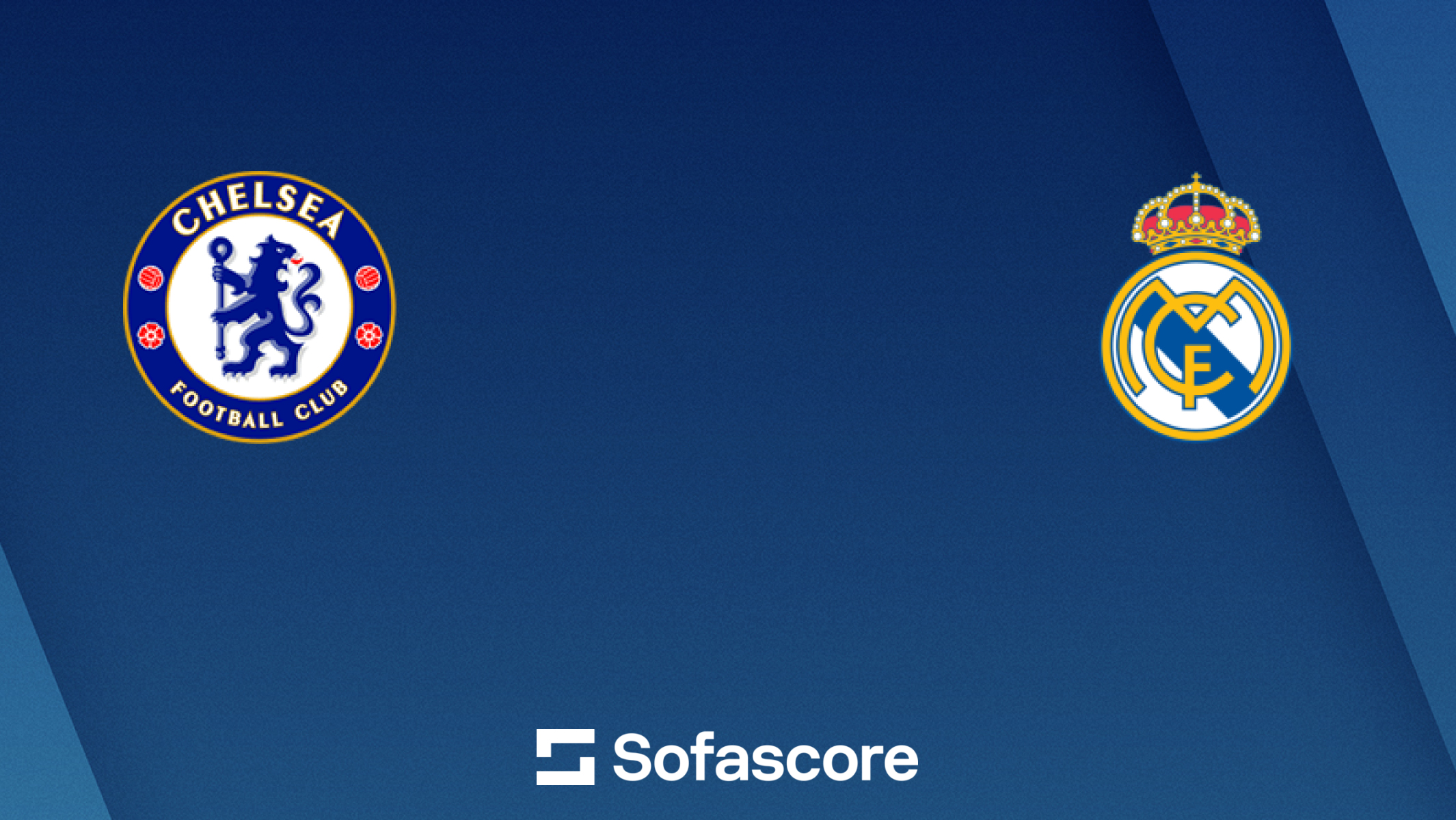 Chelsea vs Real Madrid live score, H2H and lineups | Sofascore