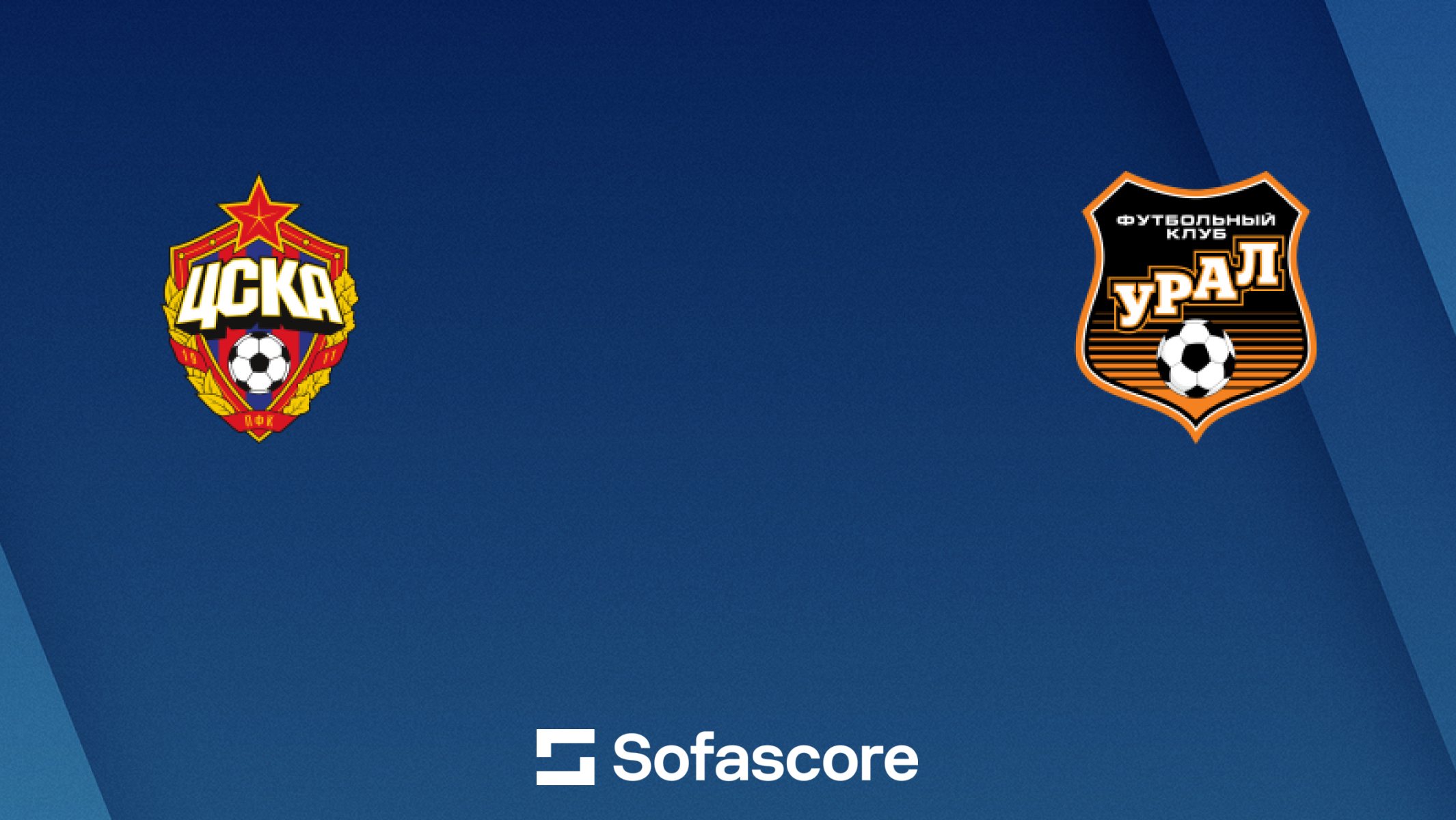 CSKA Moscow vs Ural Yekaterinburg live score, H2H and lineups | Sofascore