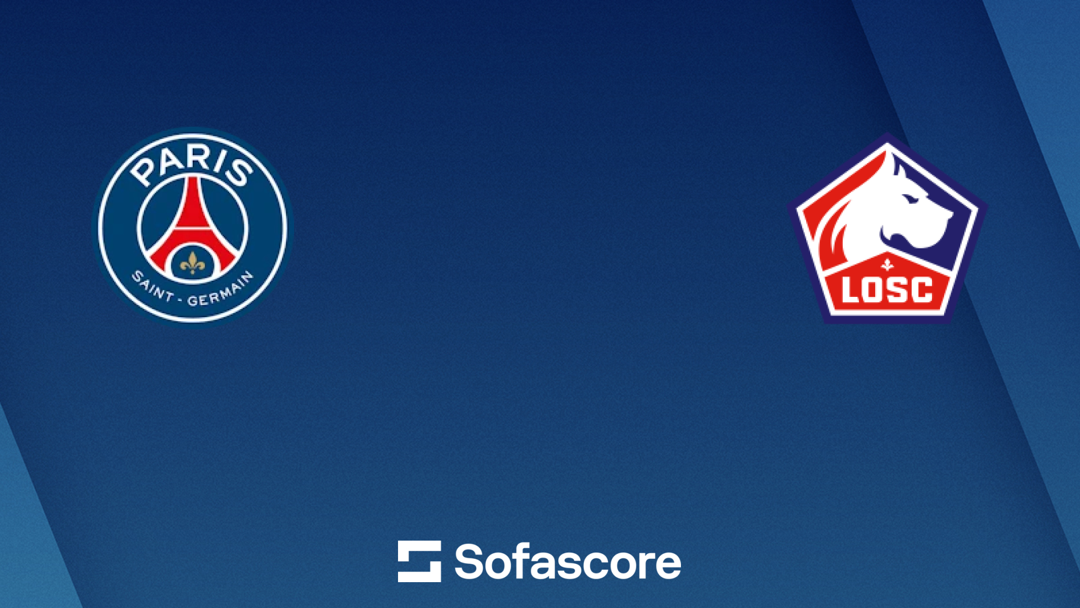 Paris Saint-Germain vs Lille live score, H2H and lineups | Sofascore
