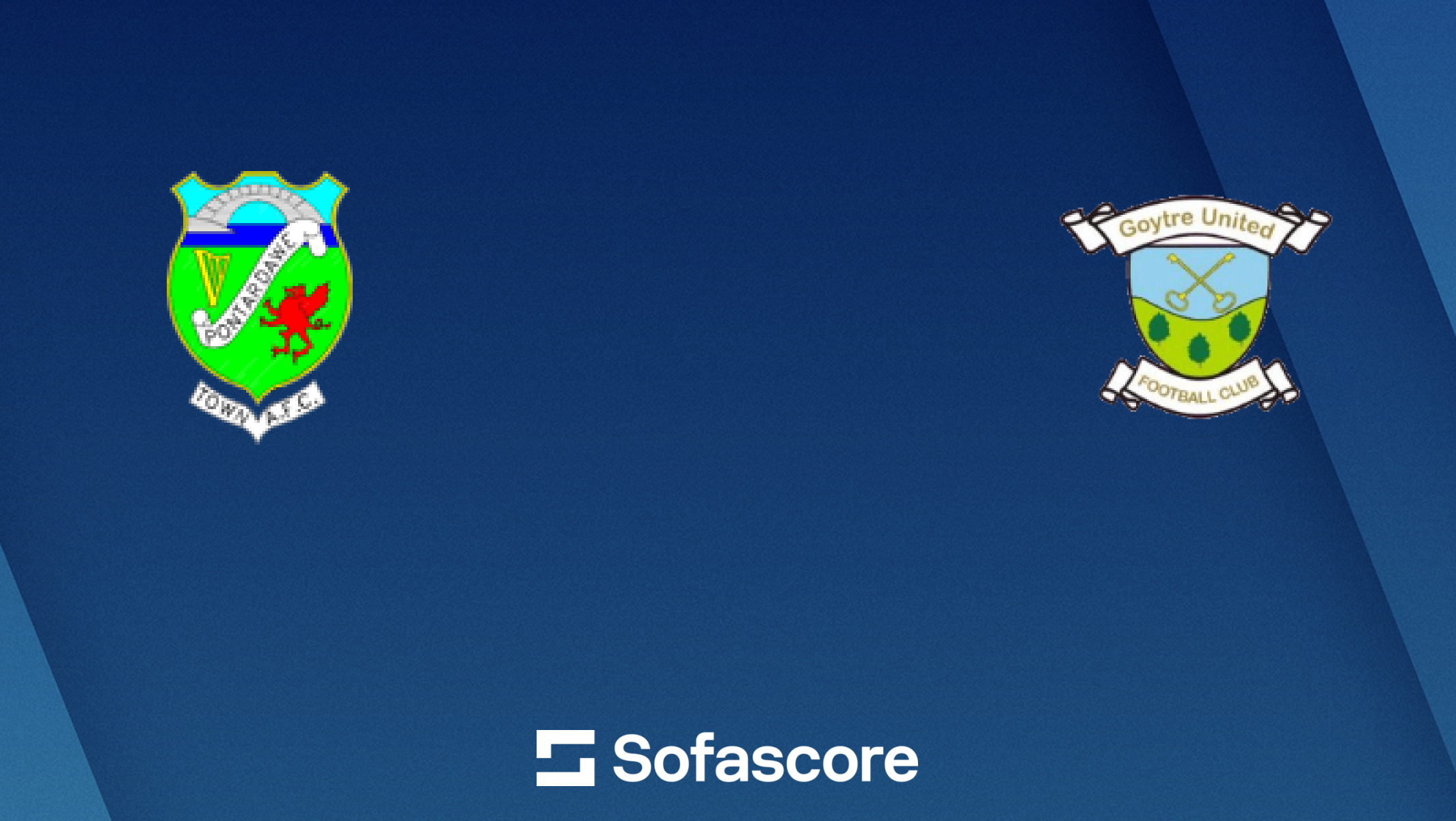 Pontardawe Town vs Goytre United live score, H2H and lineups | Sofascore