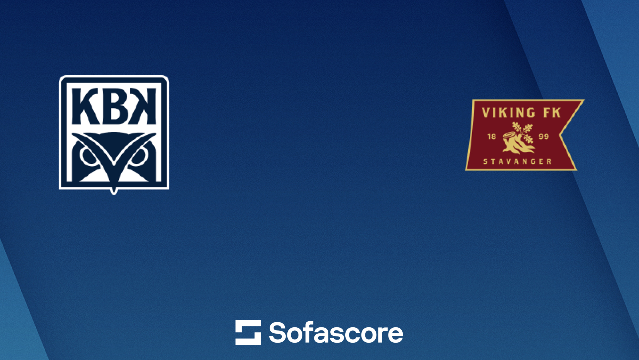 Kristiansund BK vs Viking FK live score, H2H and lineups | Sofascore