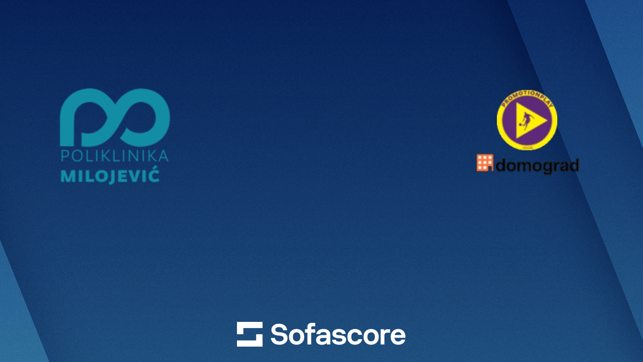 Poliklinika Milojević Promotionplay-Domograd live score and H2H results - Sofascore