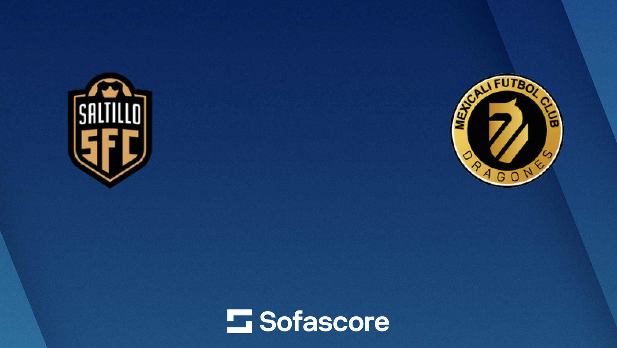 Saltillo FC vs Mexicali FC live score, H2H and lineups | Sofascore