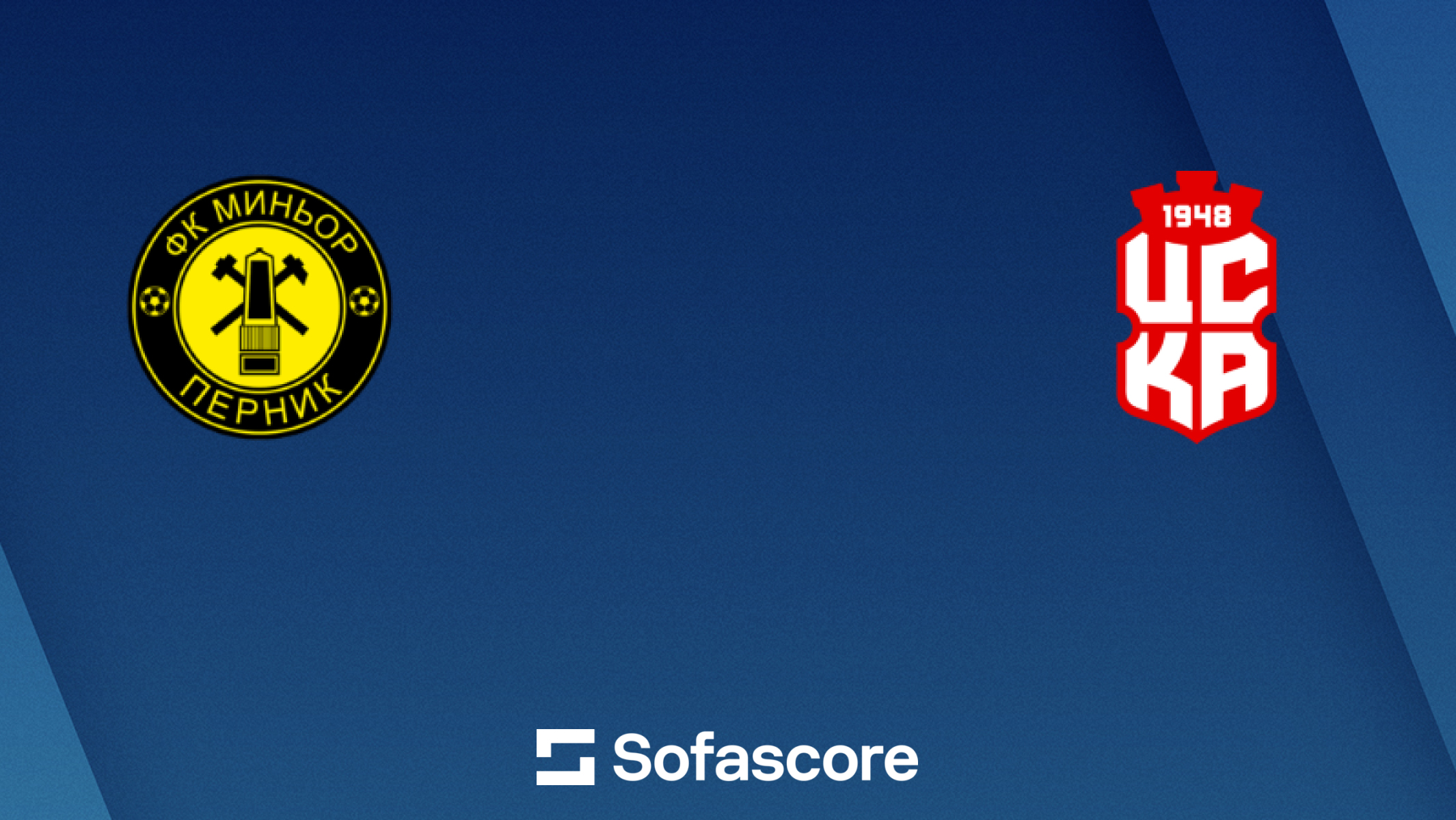 FC Minyor Pernik vs FC CSKA 1948 III Sofia live score, H2H and lineups | Sofascore