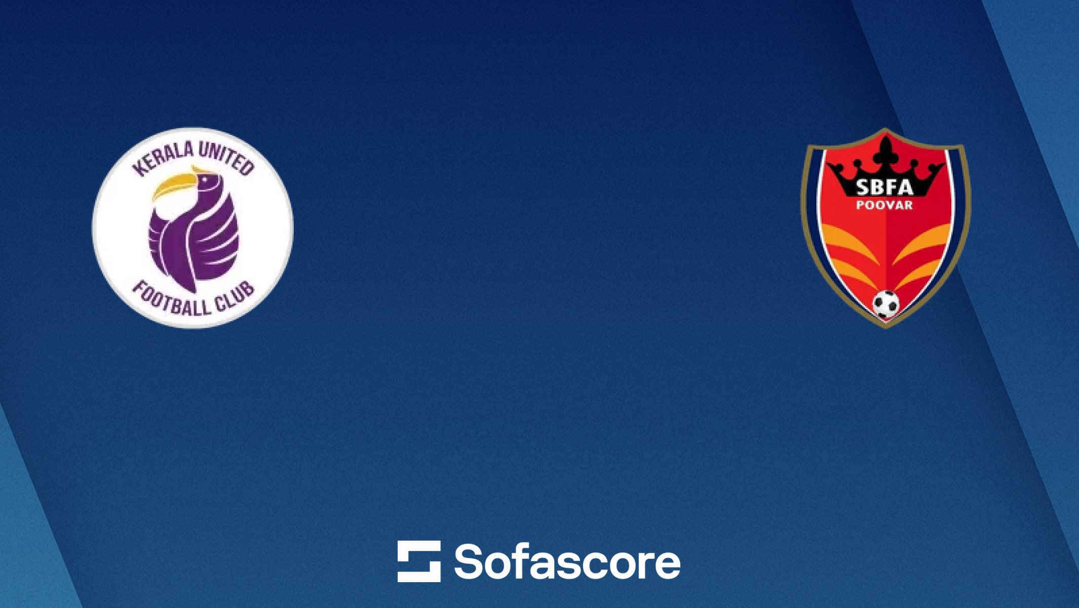 Kerala United FC - SBFA Poovar 比分直播和交战记录和首发阵容 | Sofascore