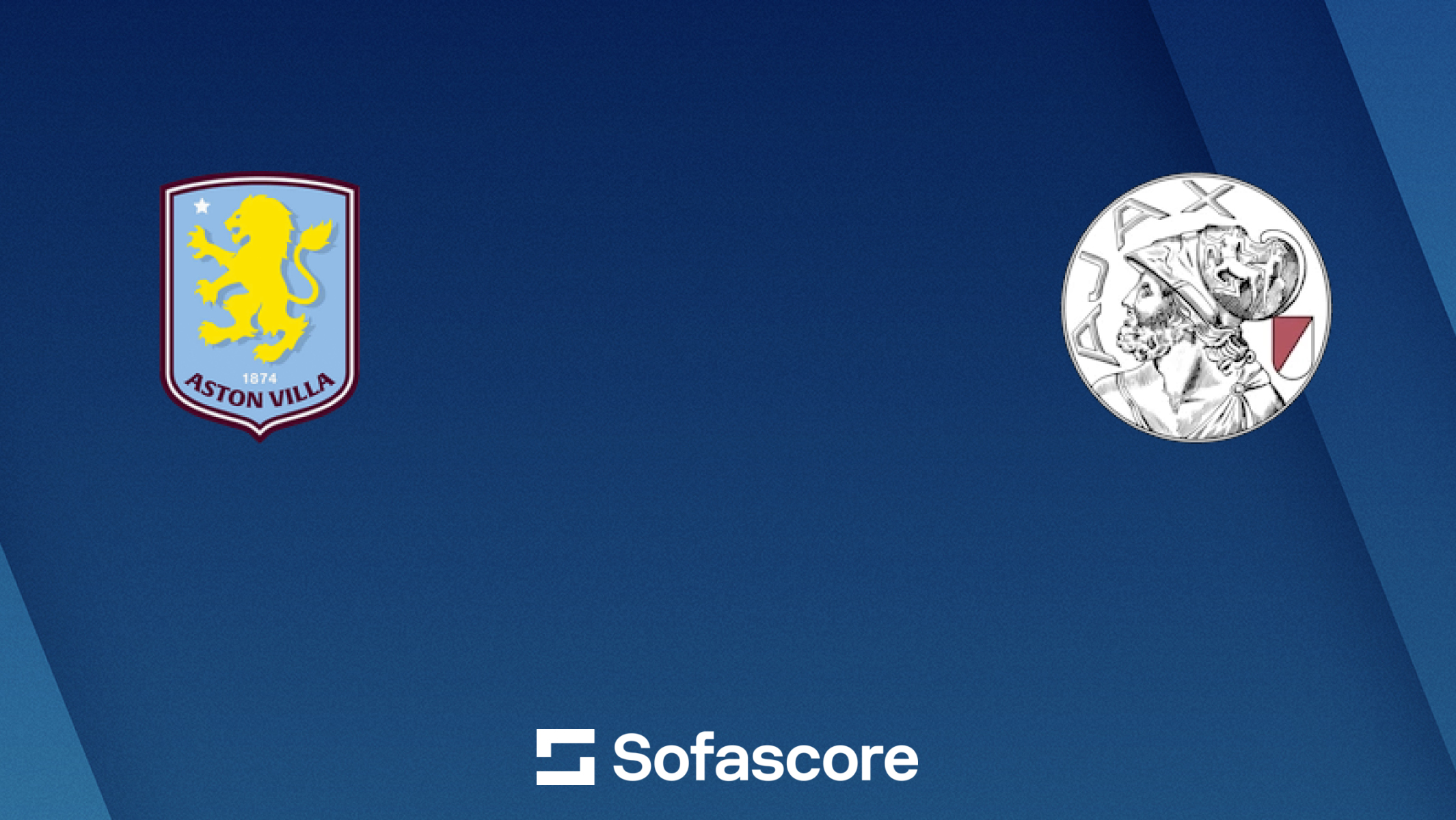 Aston Villa - AFC Ajax scores en direct, face-à-face et compositions | Sofascore