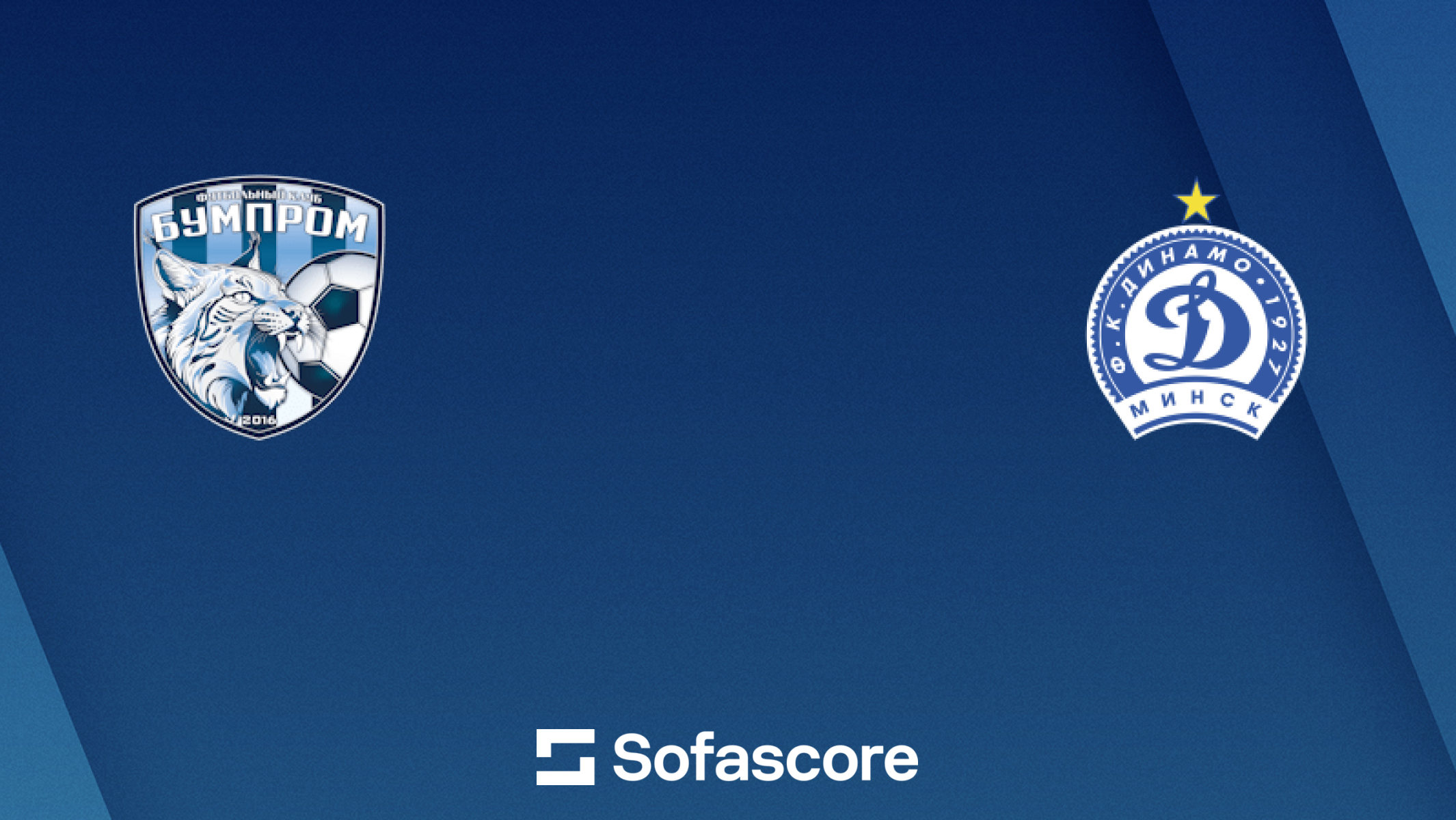 FK Bumprom - Dinamo-2 Minsk en vivo, resultados H2H | Sofascore