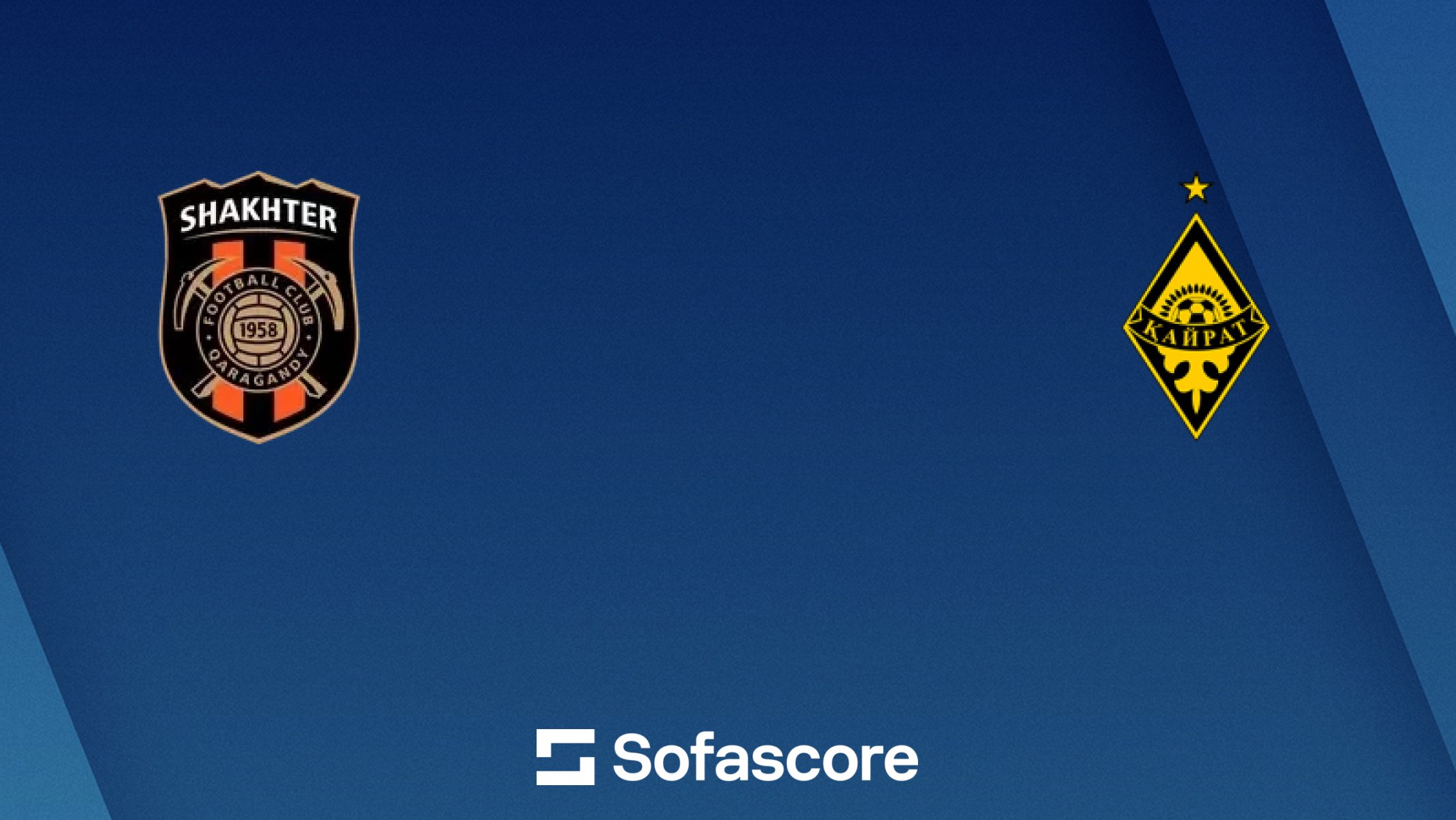 Shakhter Karagandy vs Kairat Almaty live score, H2H and lineups | Sofascore