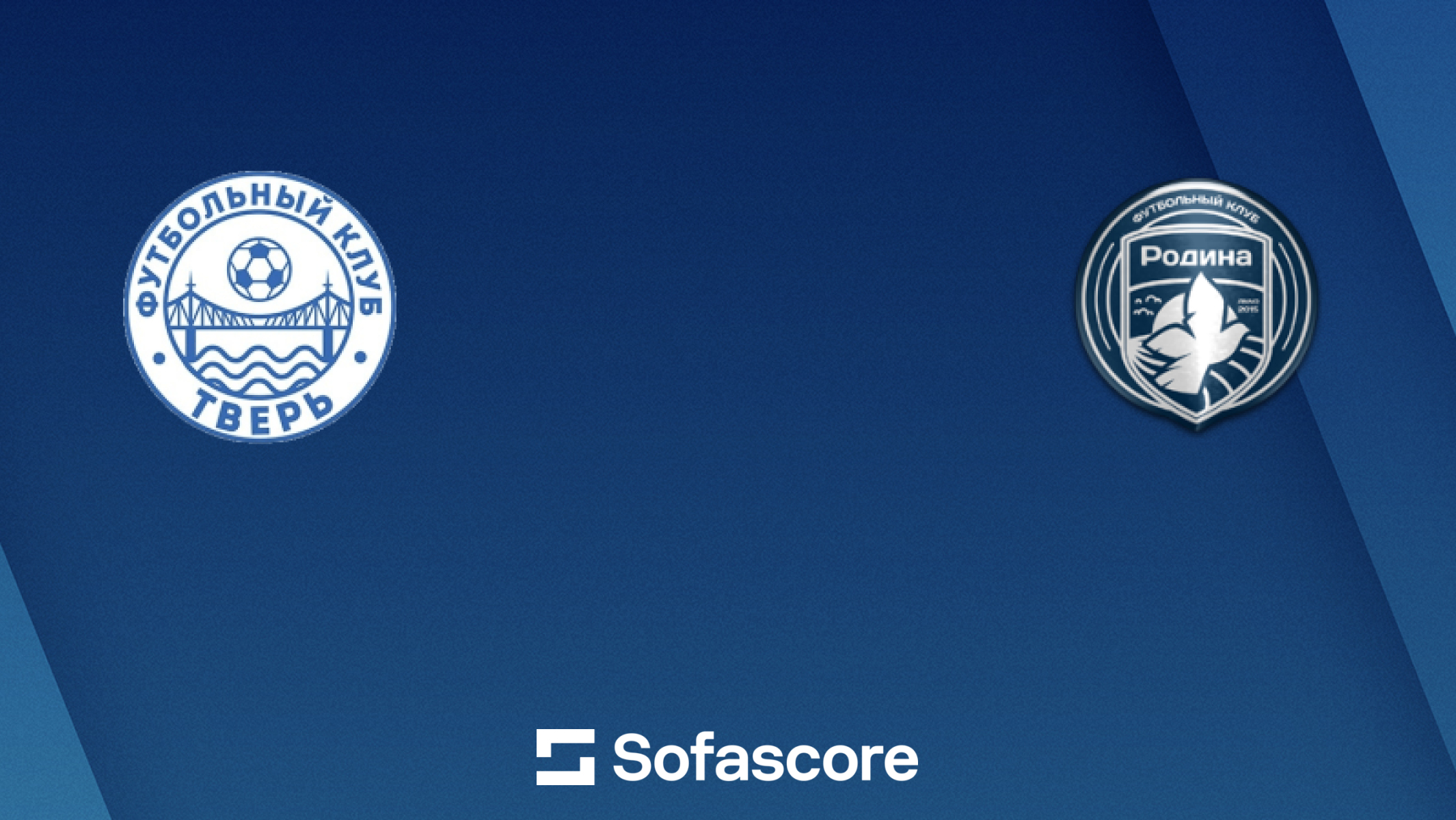 FC Tver vs Rodina-M Moscow U21 live score, H2H and lineups | Sofascore