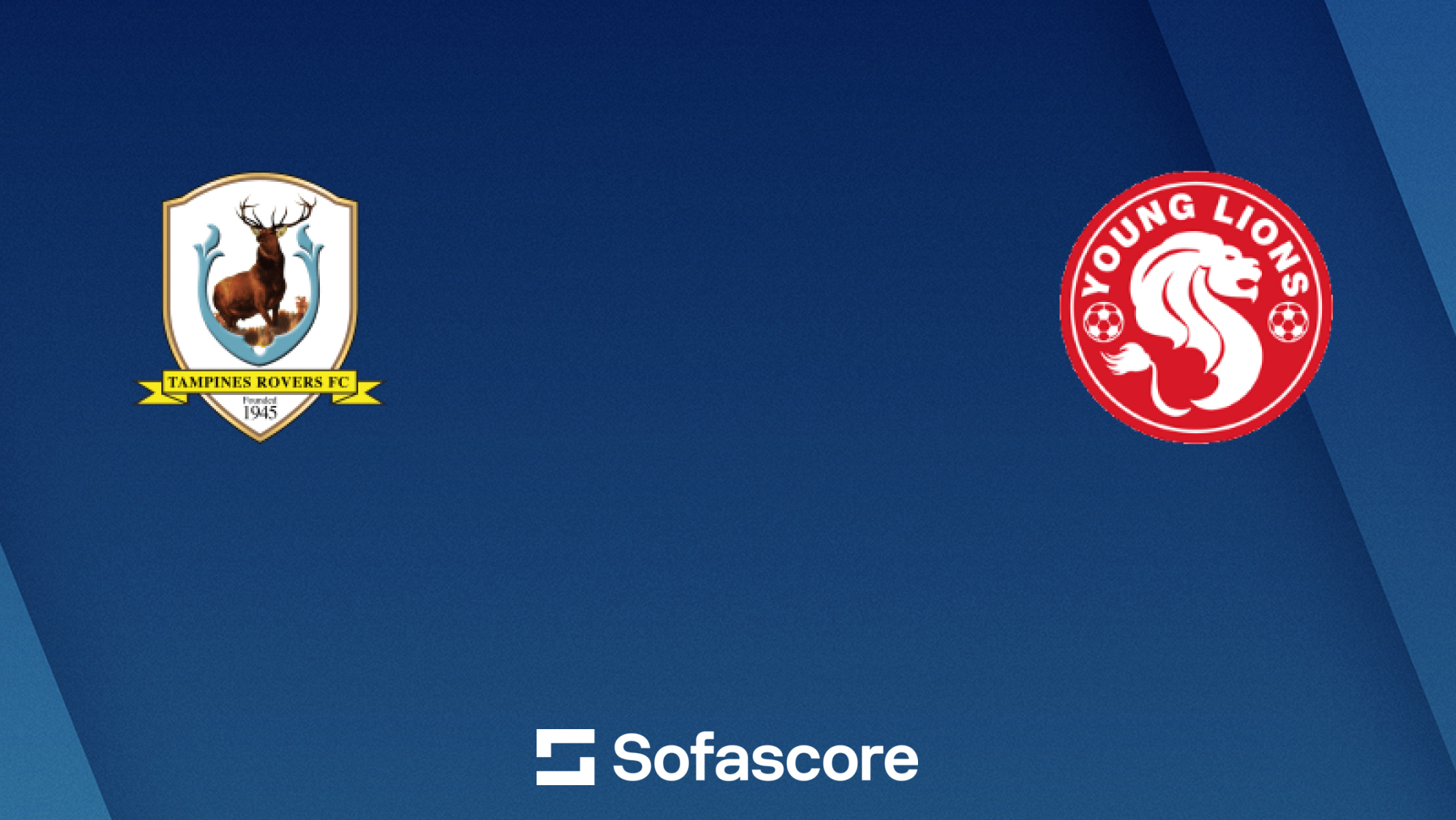 Tampines Rovers vs Young Lions live score, H2H and lineups | Sofascore