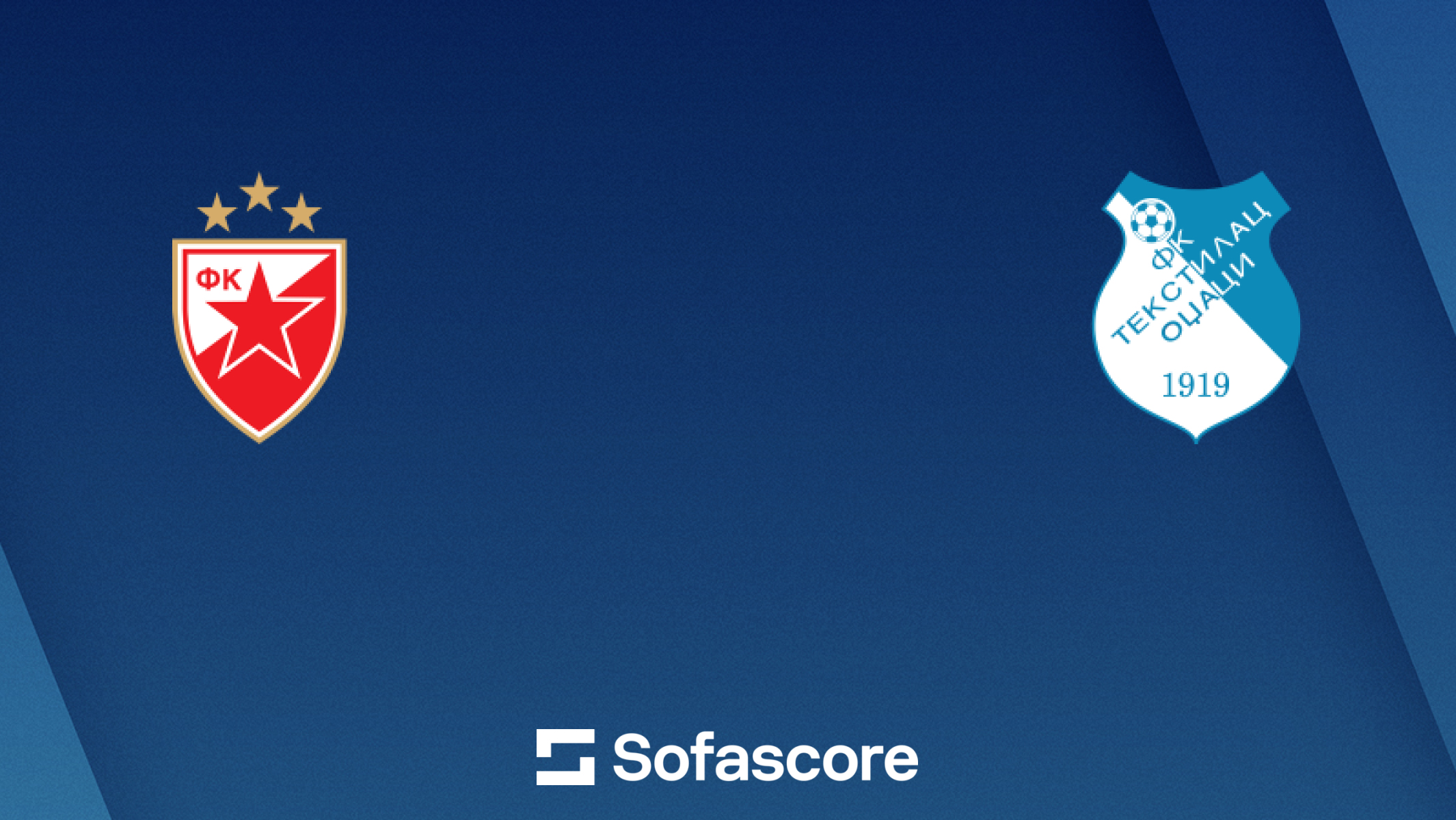 FK Crvena zvezda vs FK Tekstilac Odžaci live score, H2H and lineups | Sofascore