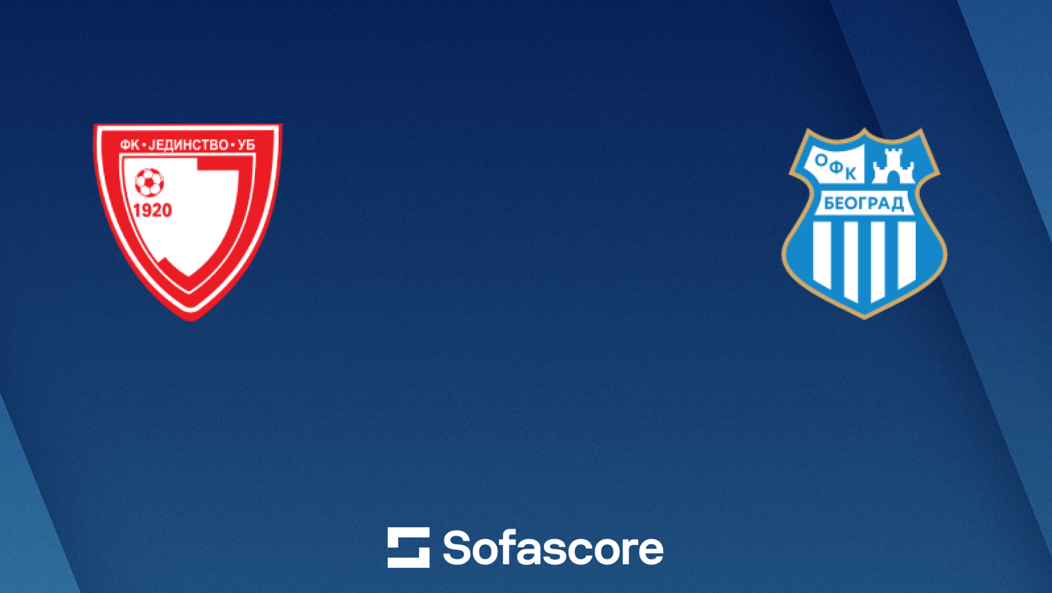 FK Jedinstvo Ub vs OFK Beograd live score, H2H and lineups | Sofascore