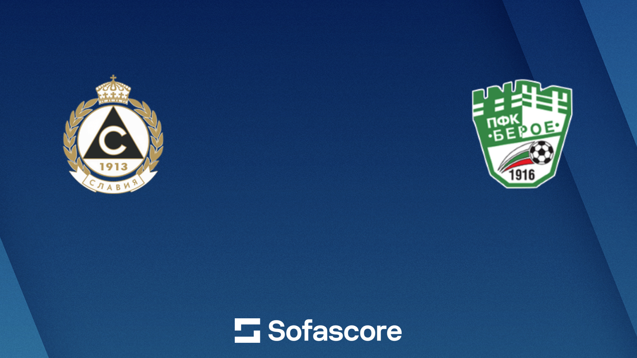Slavia Sofia vs Beroe Stara Zagora live score, H2H and lineups | Sofascore