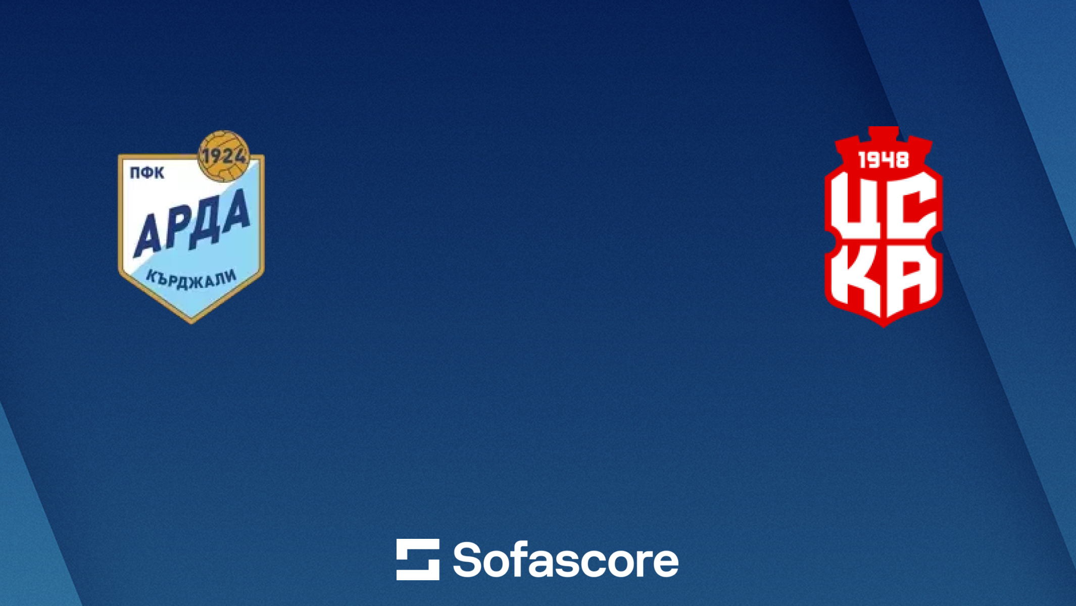 Arda Kardzhali vs FC CSKA 1948 Sofia live score, H2H and lineups | Sofascore