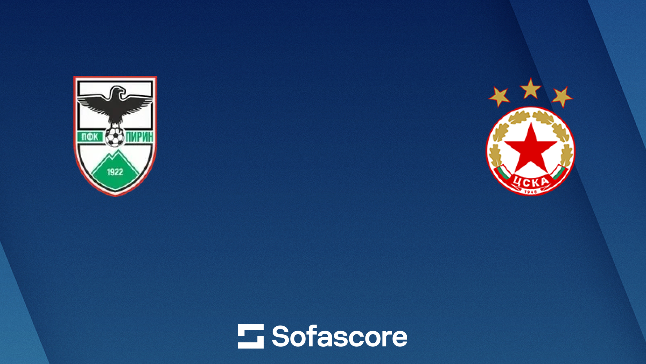 Pirin 22 Blagoevgrad vs PFC CSKA II Sofia live score, H2H and lineups | Sofascore