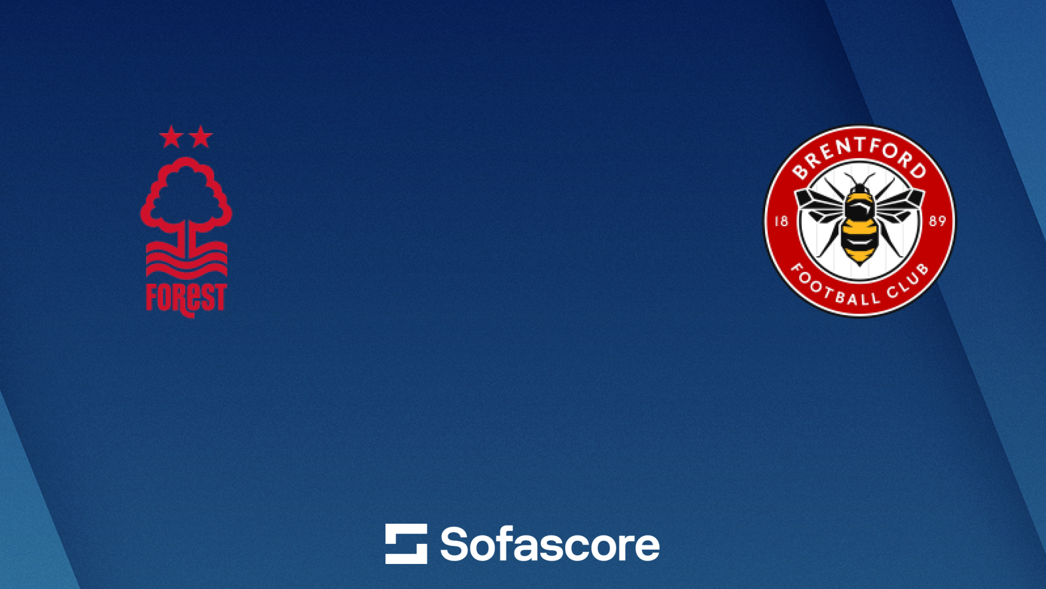 Nottingham Forest vs Brentford live score, H2H and lineups | Sofascore