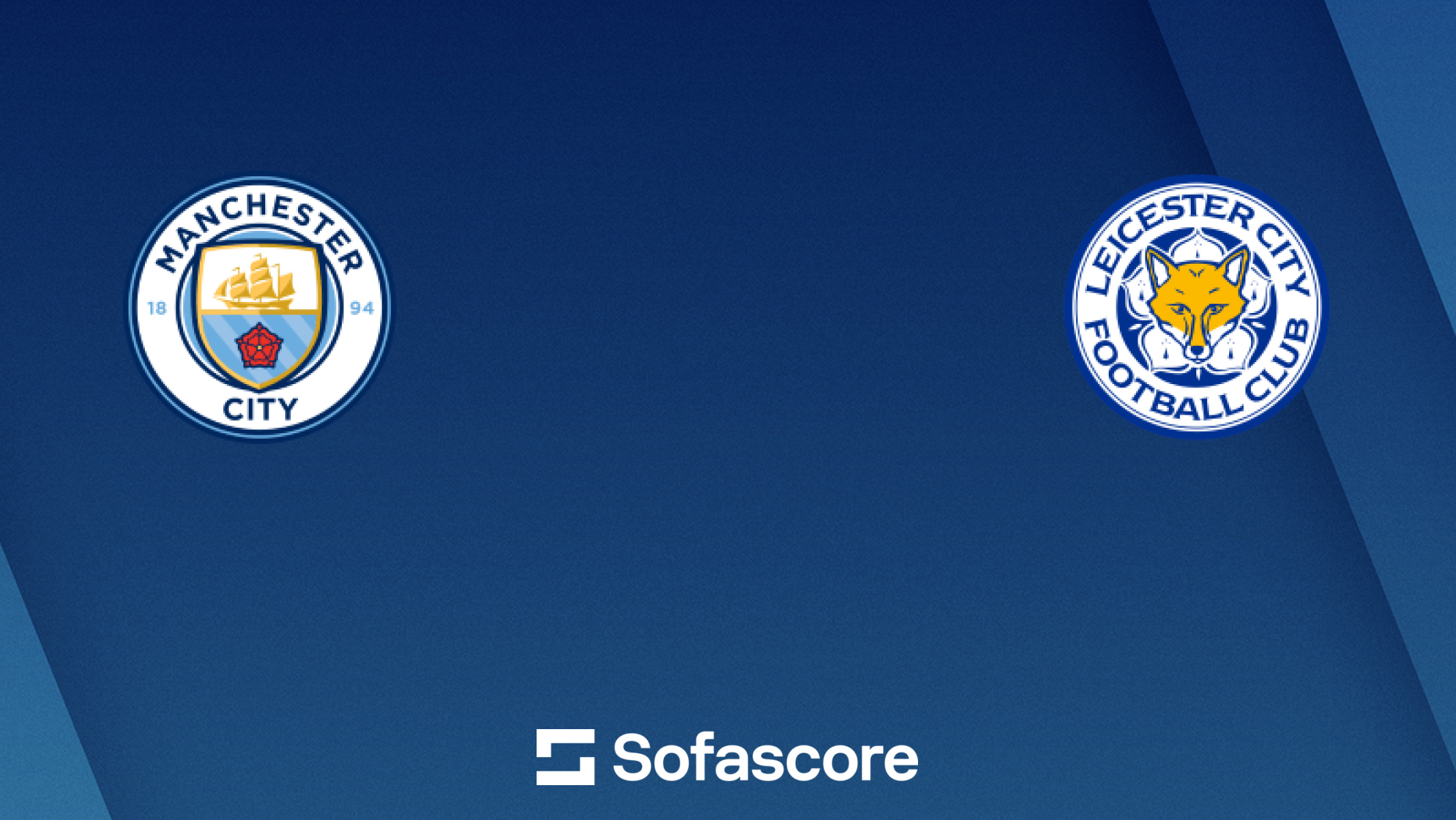 Manchester City - Leicester City scores en direct, face-à-face et compositions | Sofascore
