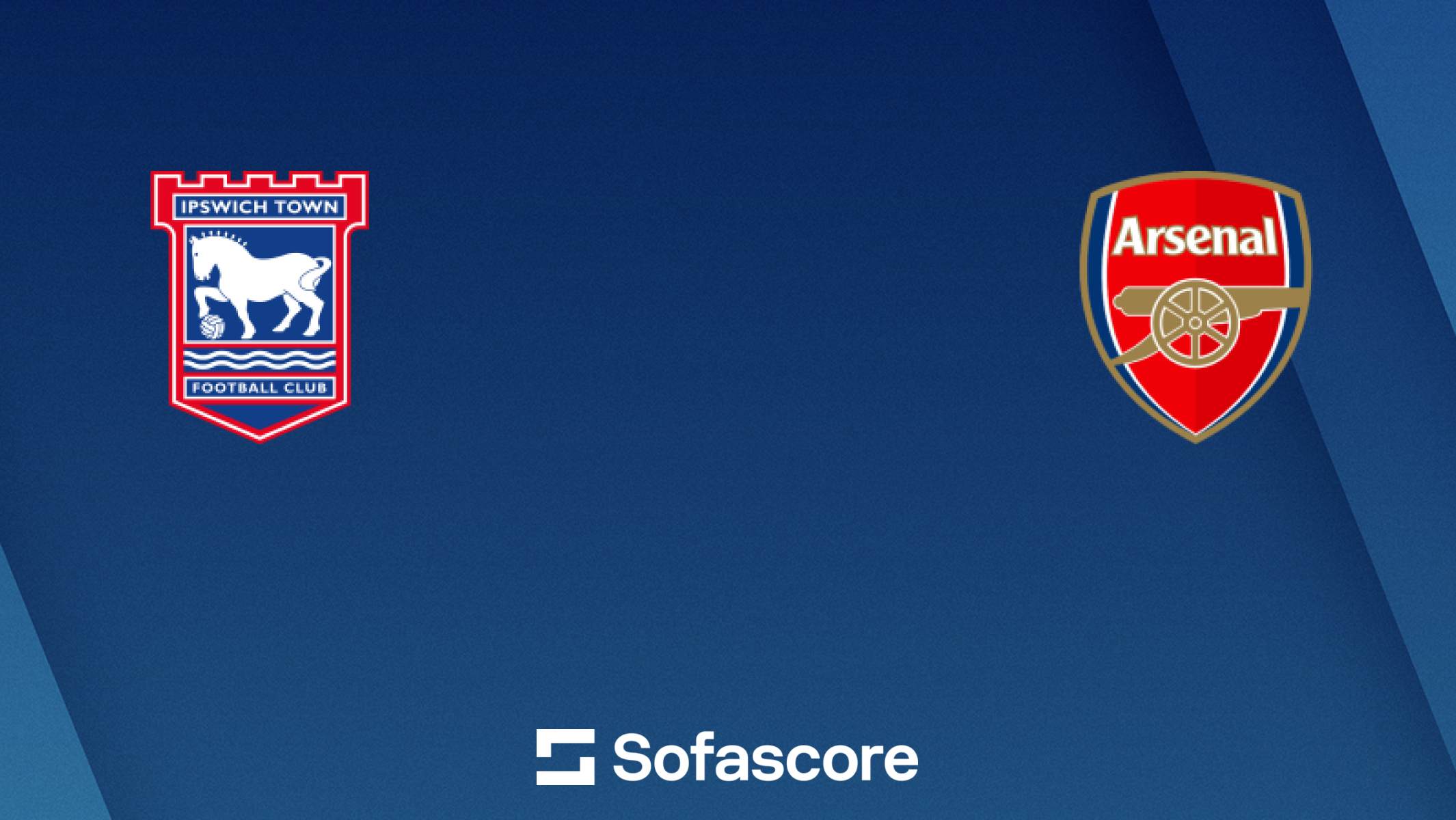Ipswich Town vs Arsenal live score, H2H and lineups | Sofascore