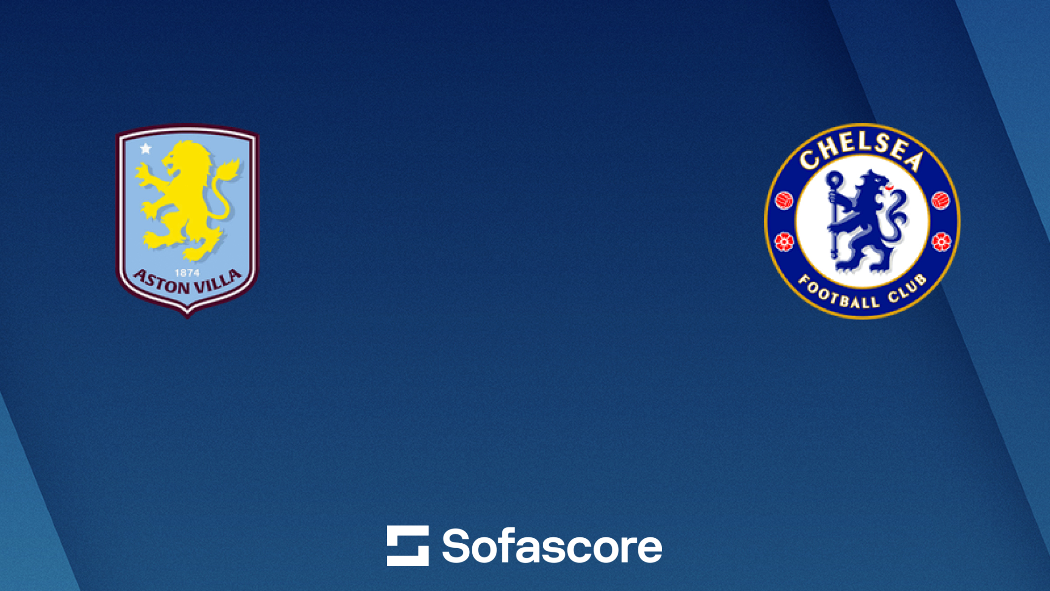 Aston Villa vs Chelsea live score, H2H and lineups | Sofascore