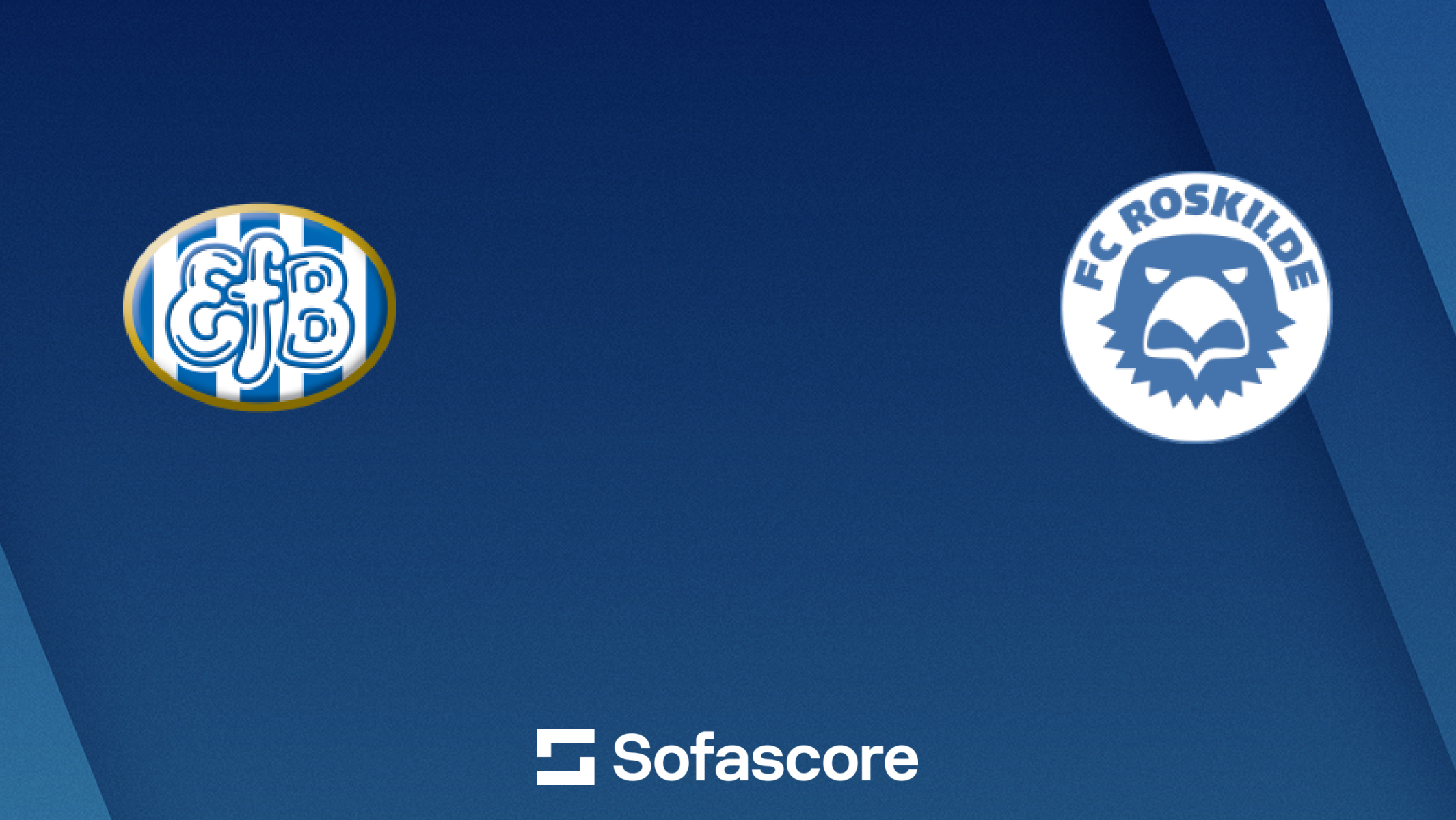 Esbjerg FB vs FC Roskilde live score, H2H and lineups | Sofascore