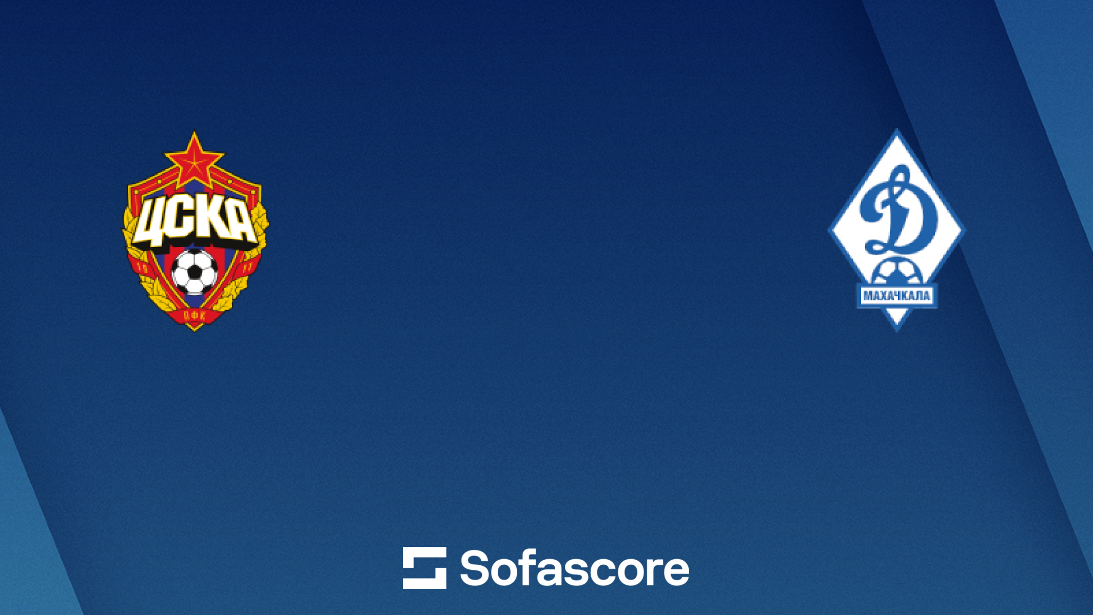 CSKA Moscow vs Dinamo Makhachkala live score, H2H and lineups | Sofascore