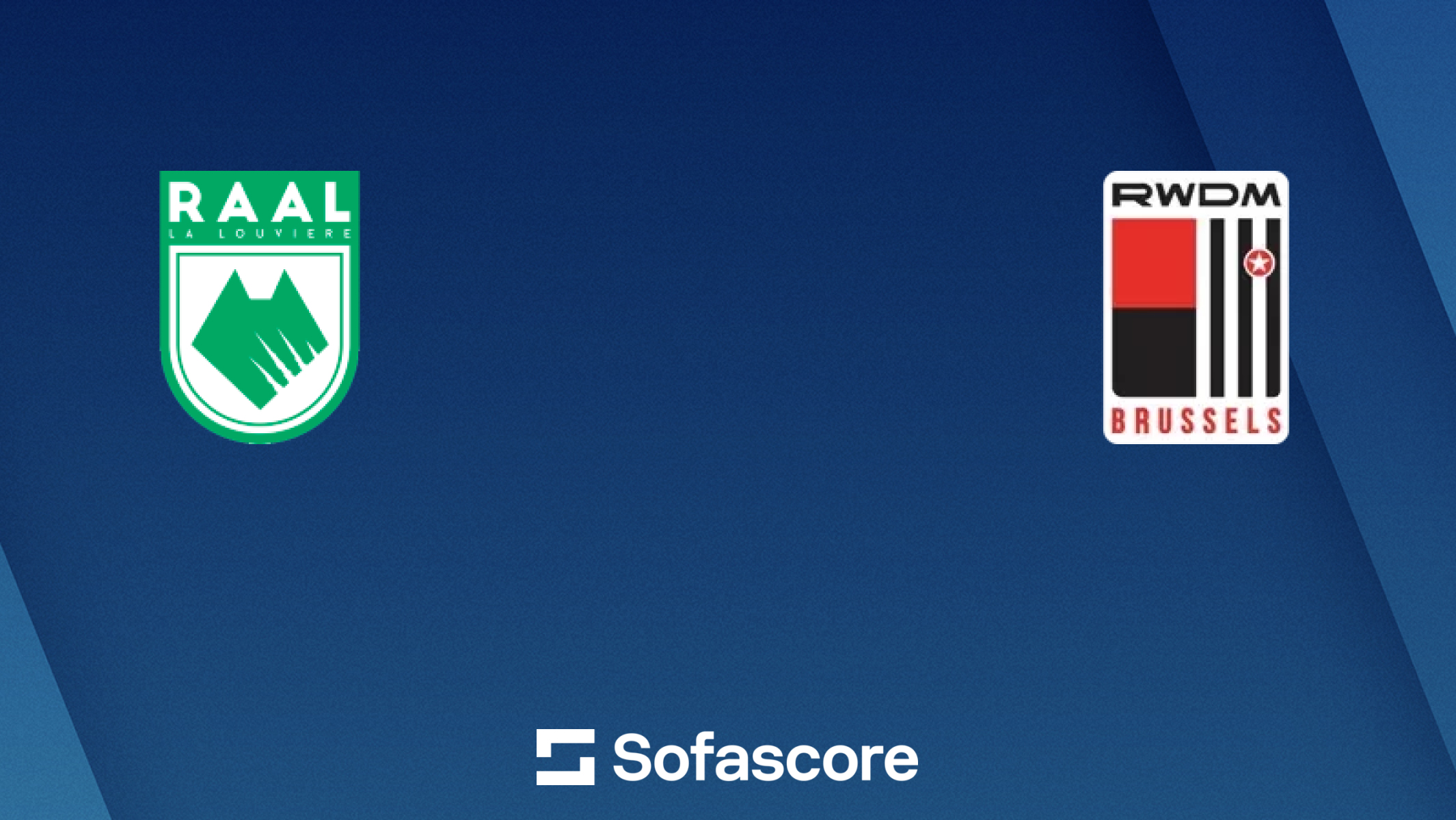 RAAL La Louvière vs RWDM Brussels live score, H2H and lineups | Sofascore