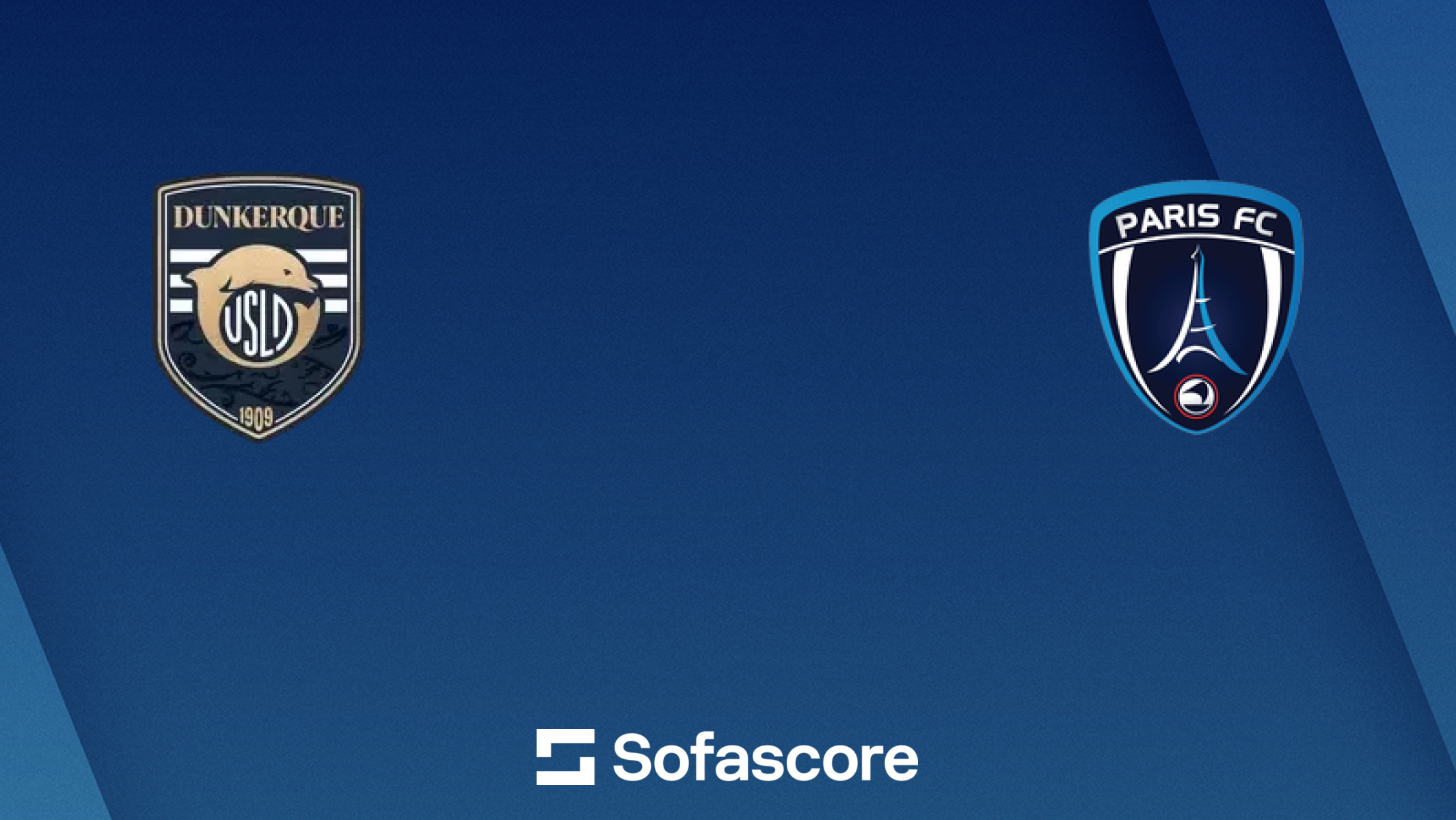 USL Dunkerque vs Paris FC live score, H2H and lineups | Sofascore