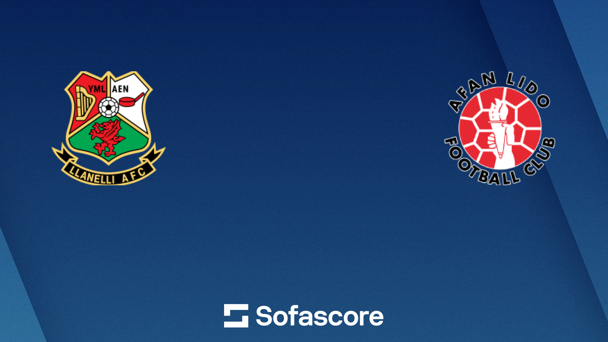 Llanelli AFC vs Afan Lido live score, H2H and lineups | Sofascore