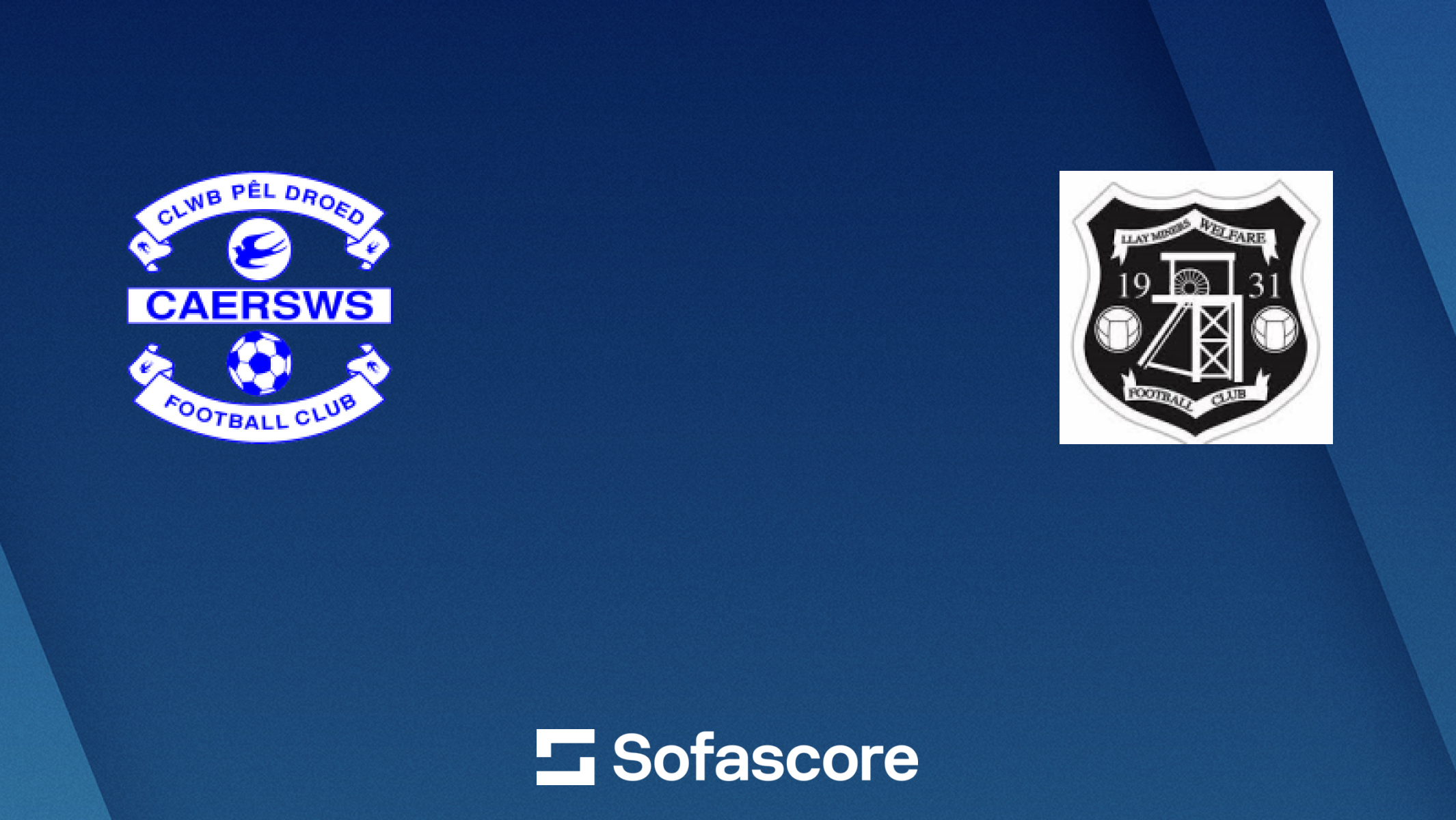 Caersws FC vs Llay Welfare live score, H2H and lineups | Sofascore