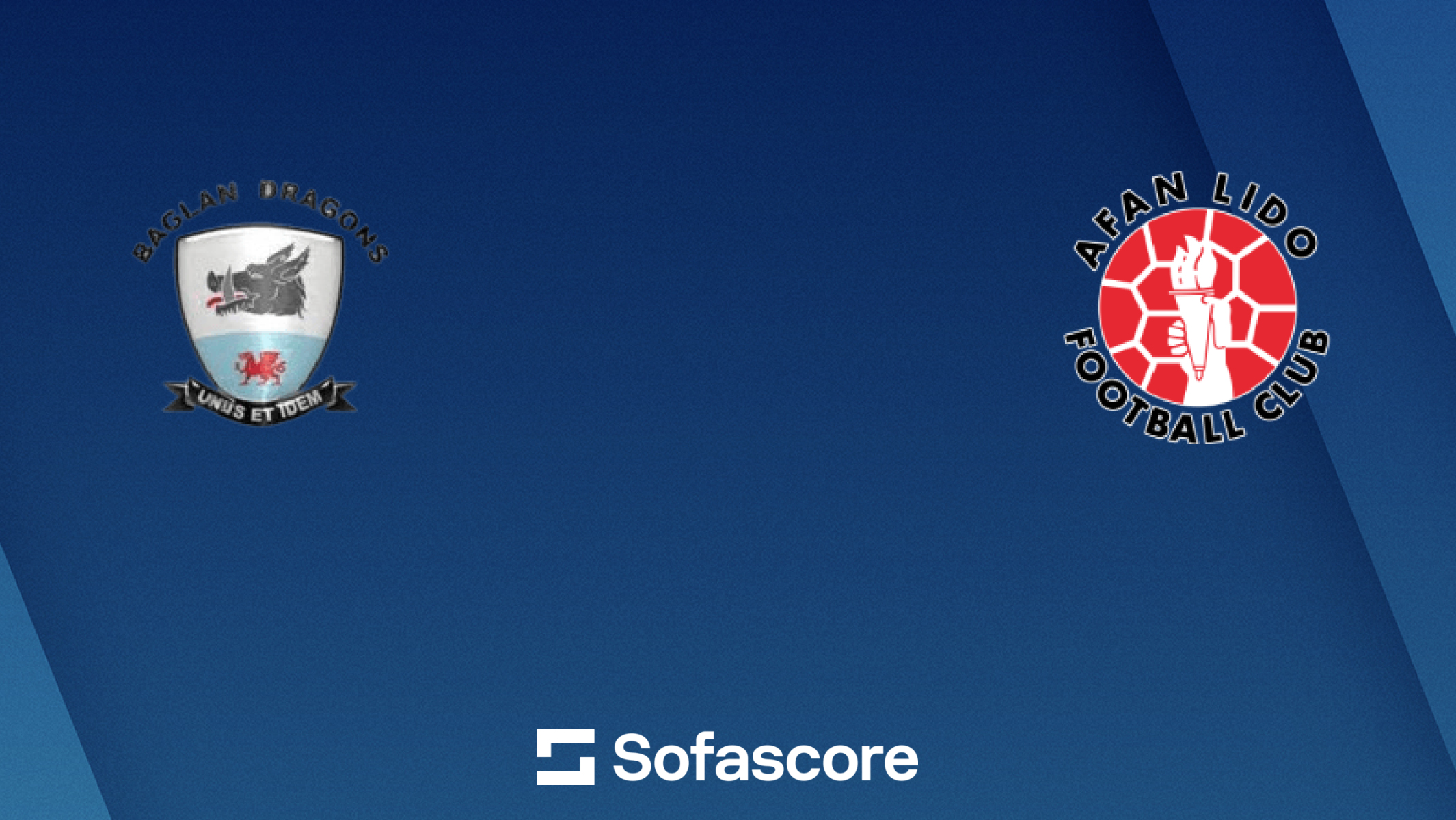 Baglan Dragons vs Afan Lido live score, H2H and lineups | Sofascore