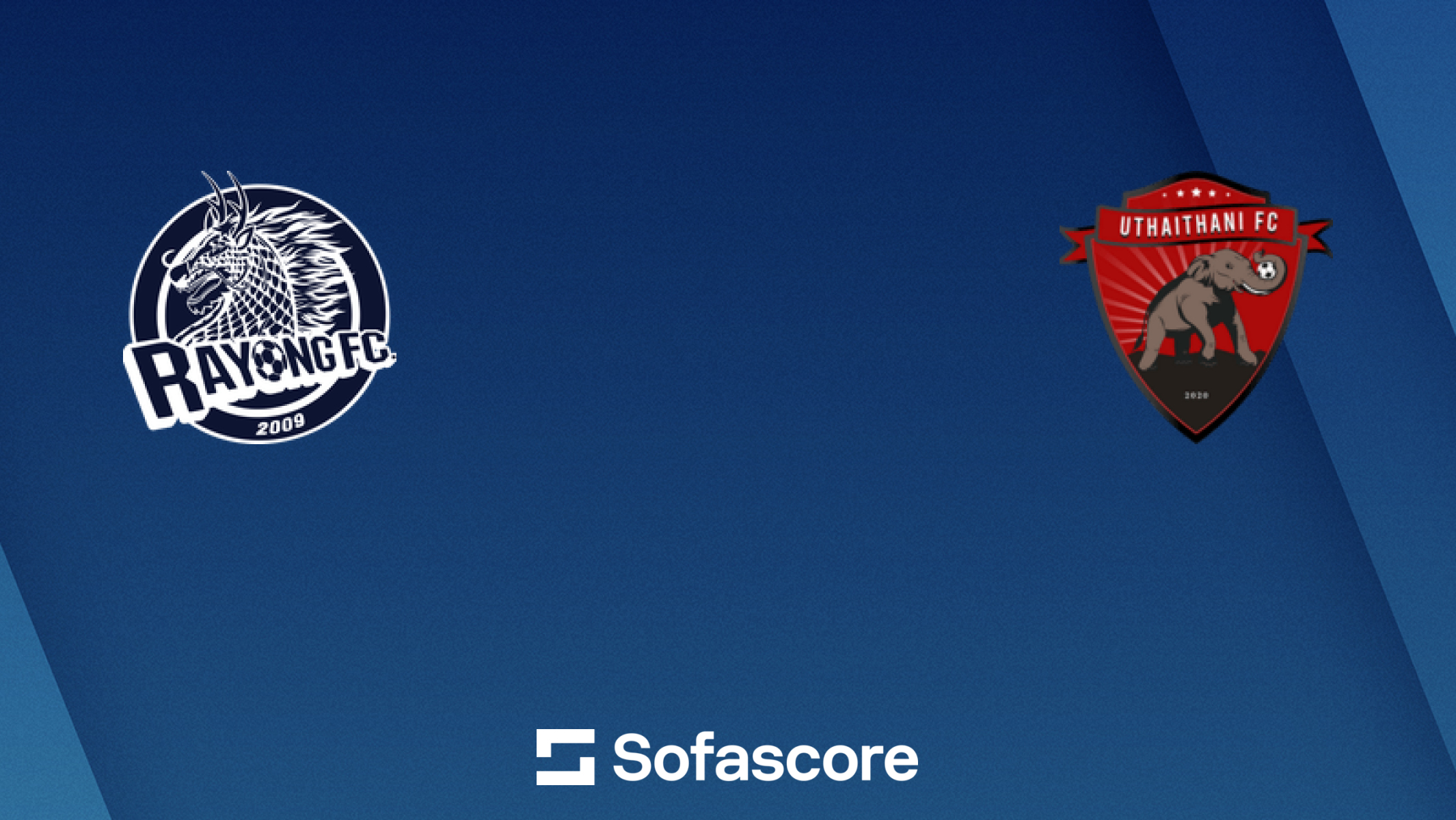 Rayong FC vs Uthai Thani FC live score, H2H and lineups | Sofascore