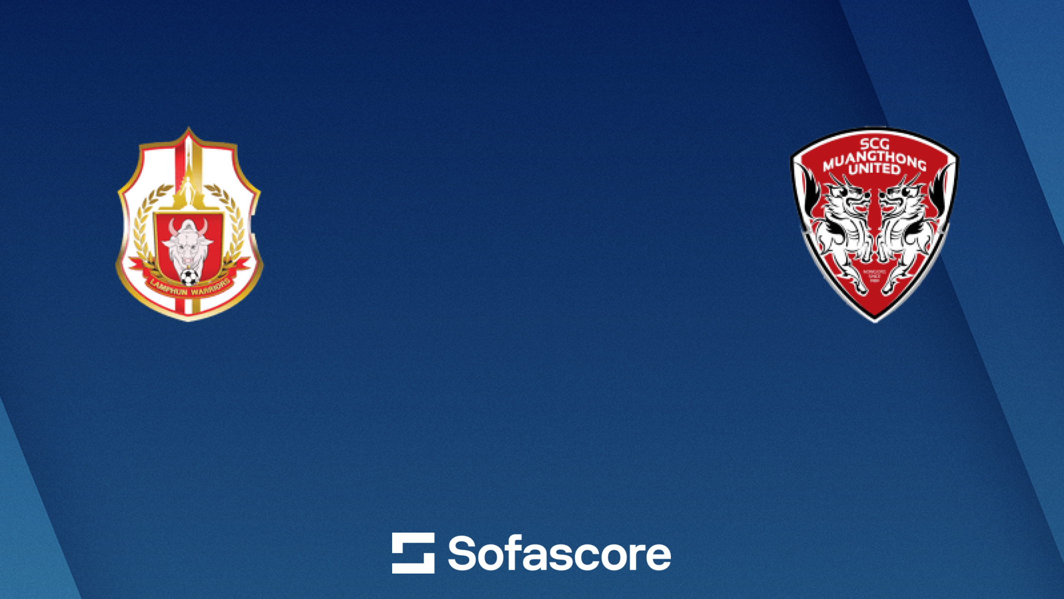 Lamphun Warrior vs Muang Thong United live score, H2H and lineups | Sofascore