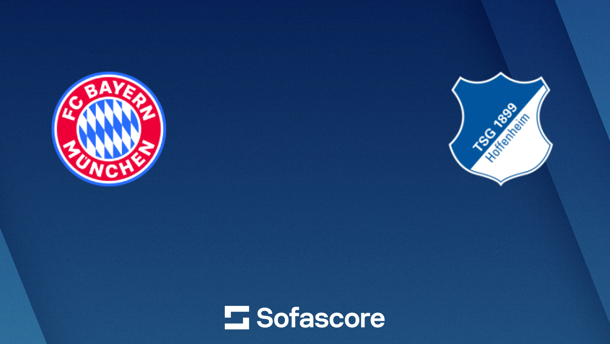 FC Bayern München vs TSG Hoffenheim live score, H2H and lineups | Sofascore