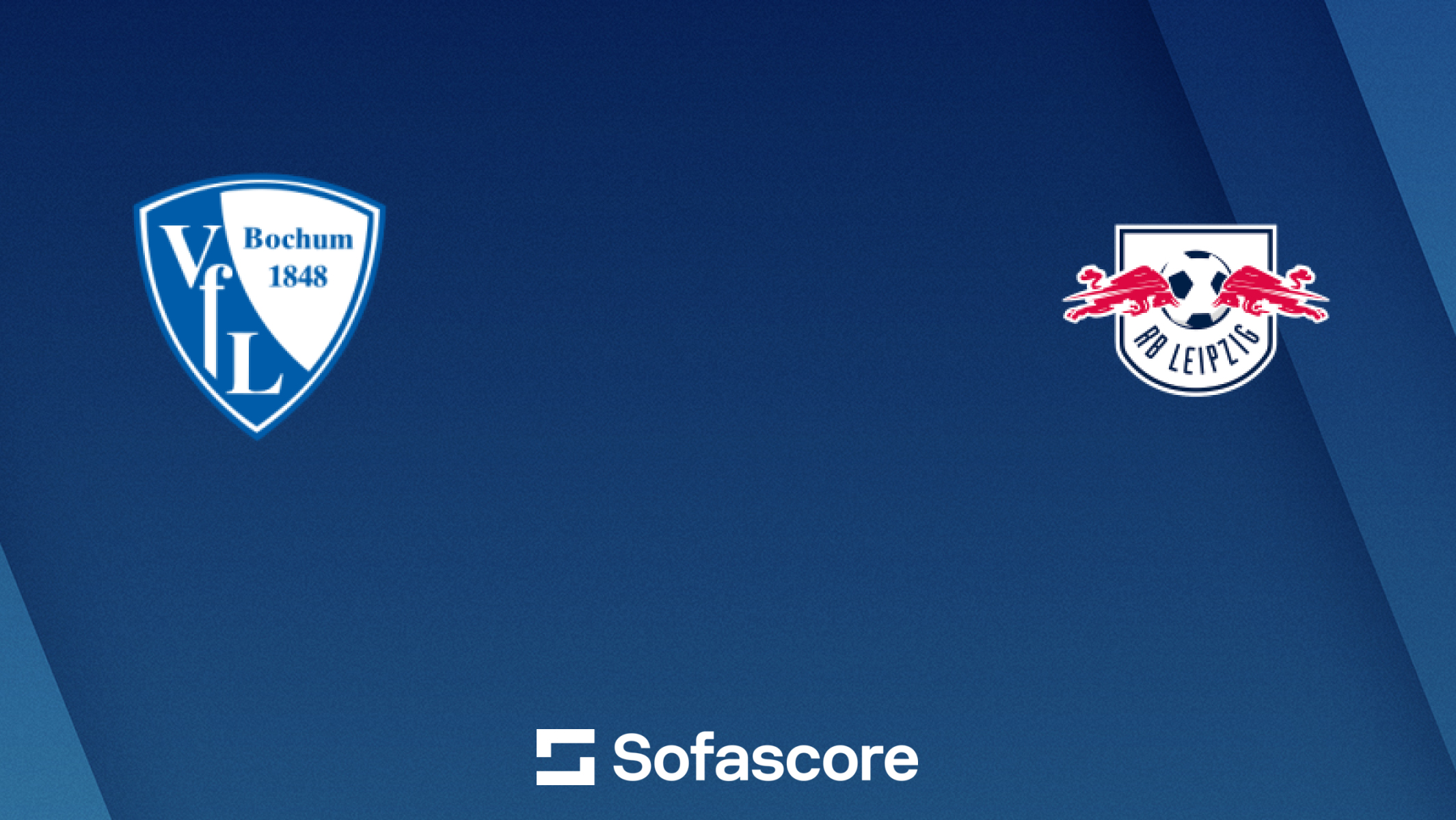 VfL Bochum 1848 - RB Leipzig scores en direct, face-à-face et compositions | Sofascore