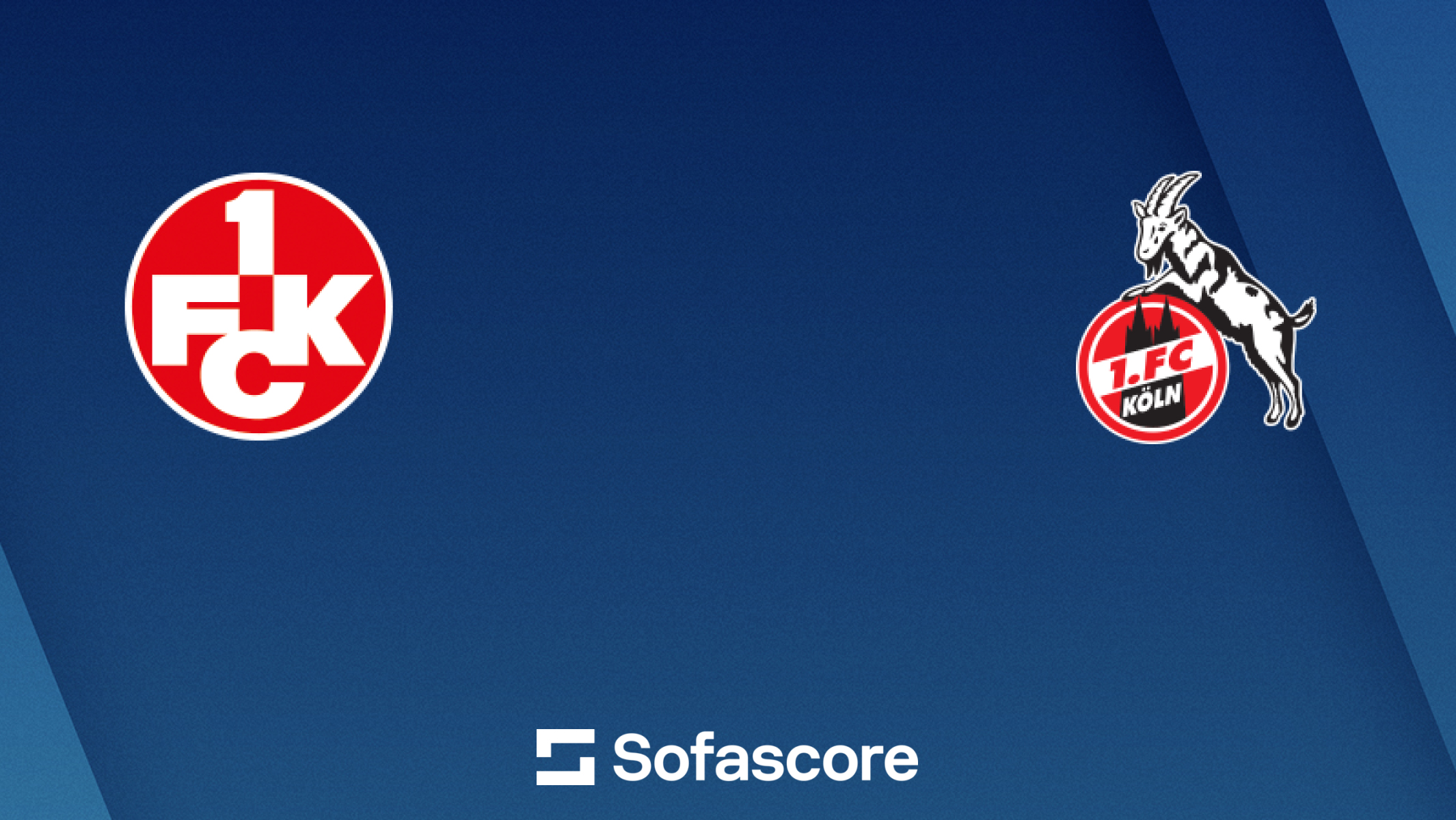 1. FC Kaiserslautern - 1. FC Köln canlı skor, H2H ve kadrolar | Sofascore