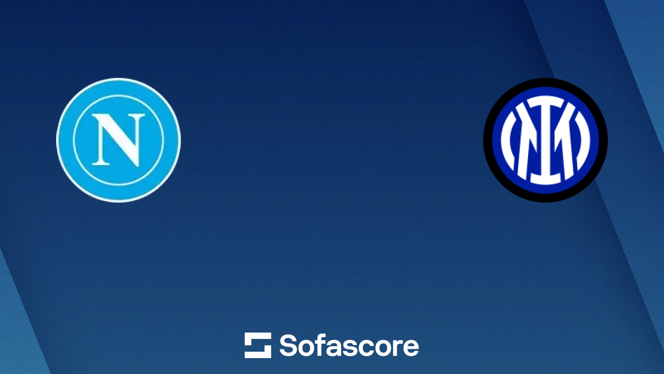 Napoli vs Inter live score, H2H and lineups | Sofascore