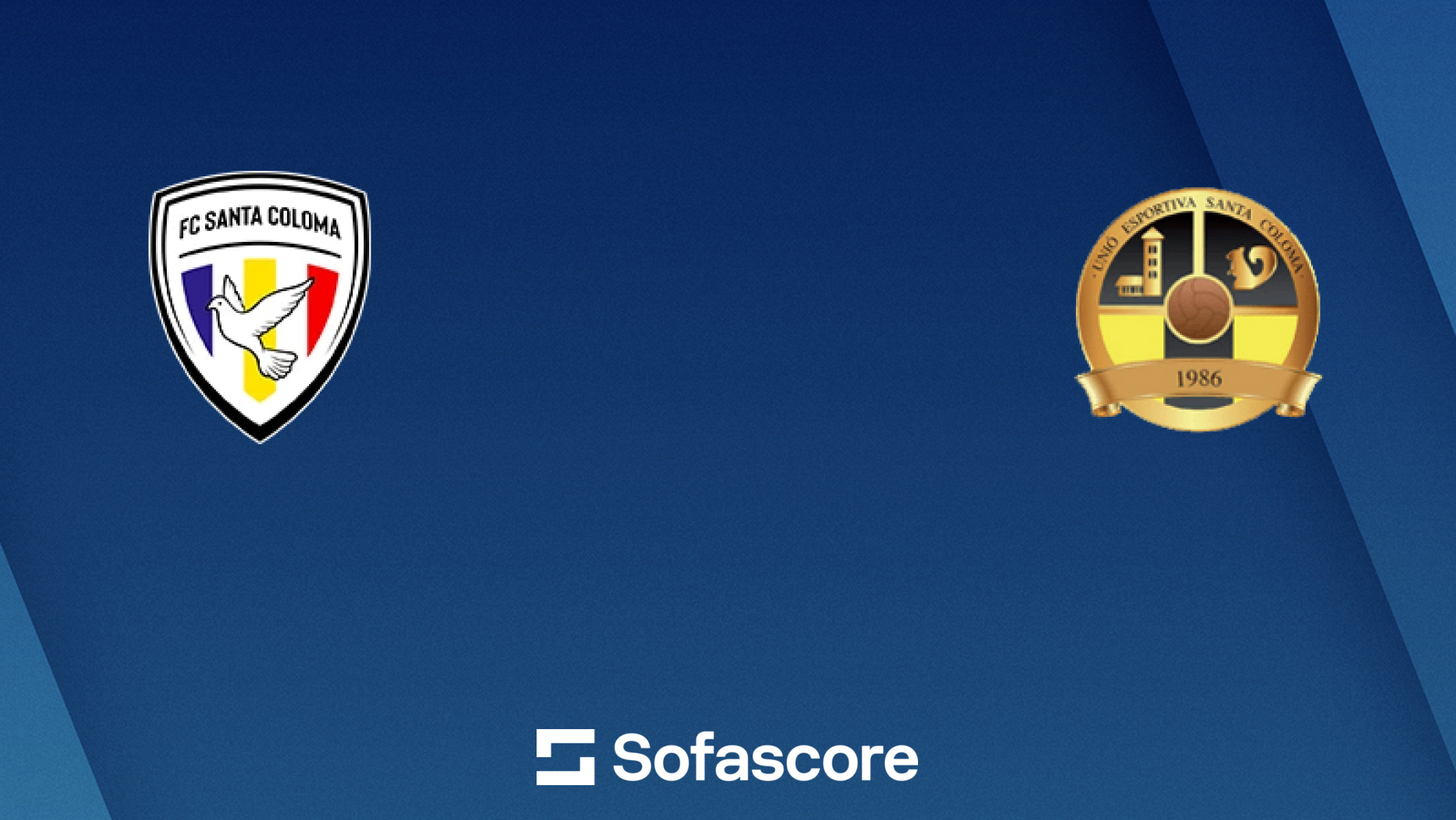 FC Santa Coloma vs UE Santa Coloma live score, H2H and lineups | Sofascore
