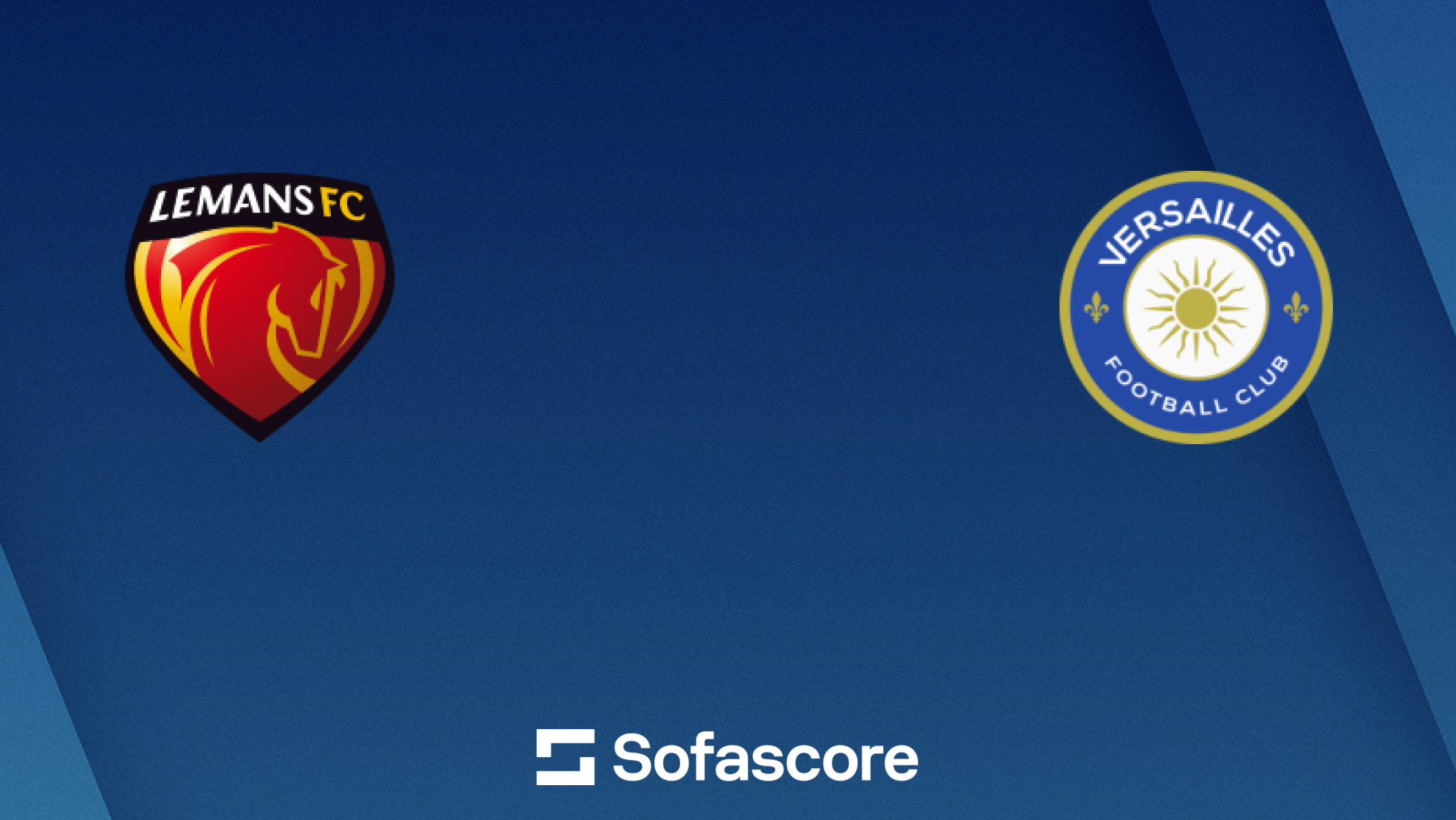 Le Mans vs FC Versailles 78 live score, H2H and lineups | Sofascore