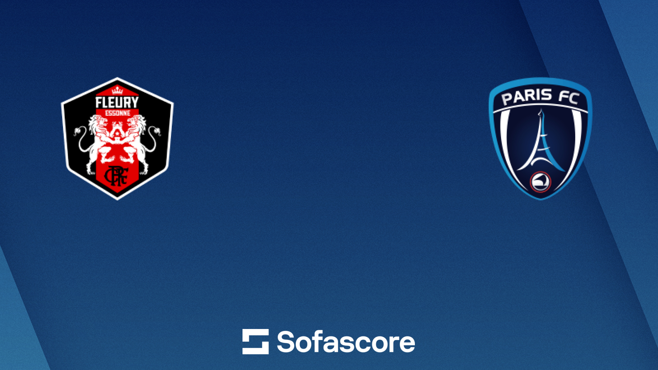 FC Fleury 91 vs Paris FC live score, H2H and lineups | Sofascore
