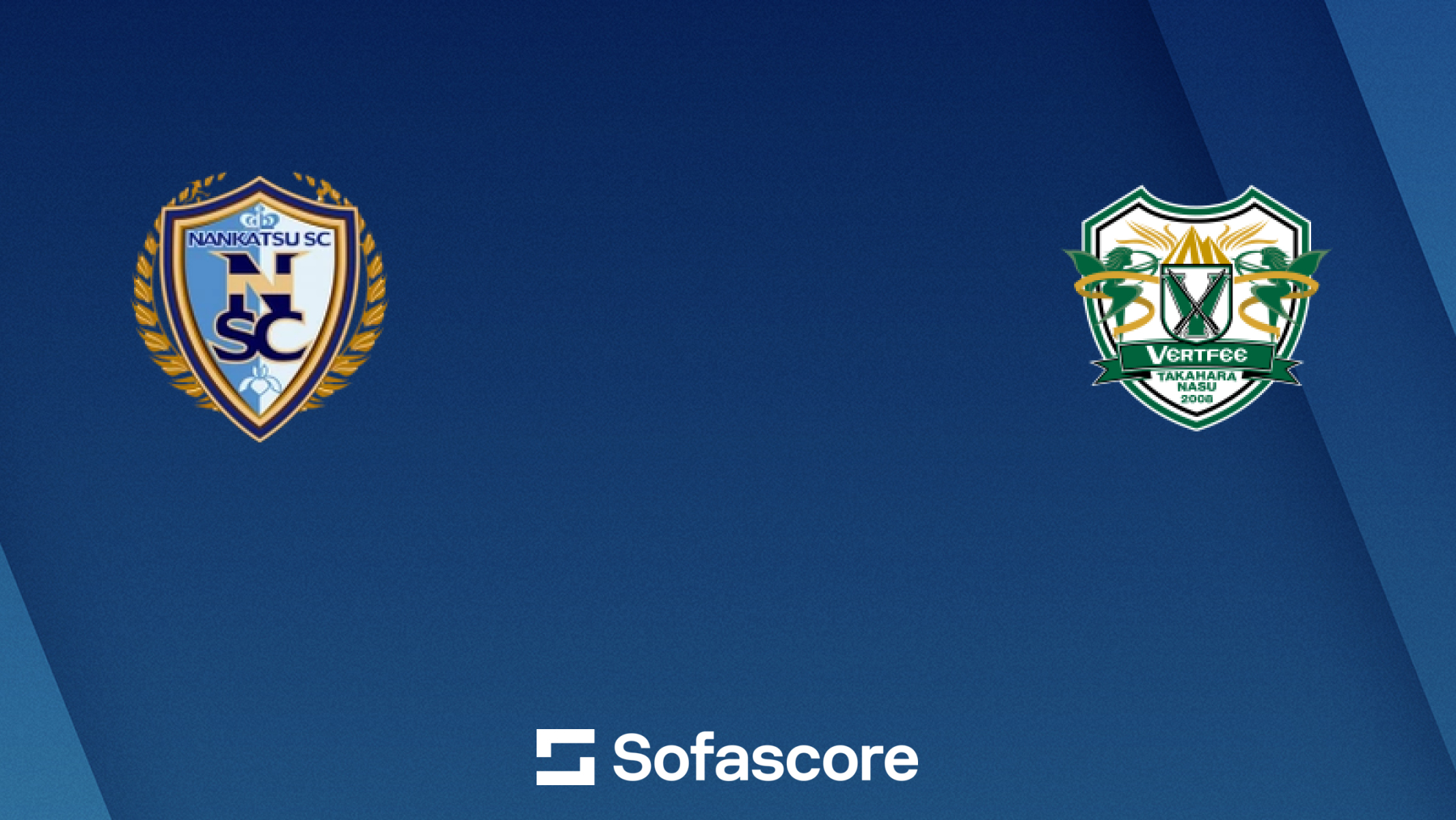 Nankatsu SC vs Vertfee Takahara Nasu live score, H2H and lineups ...