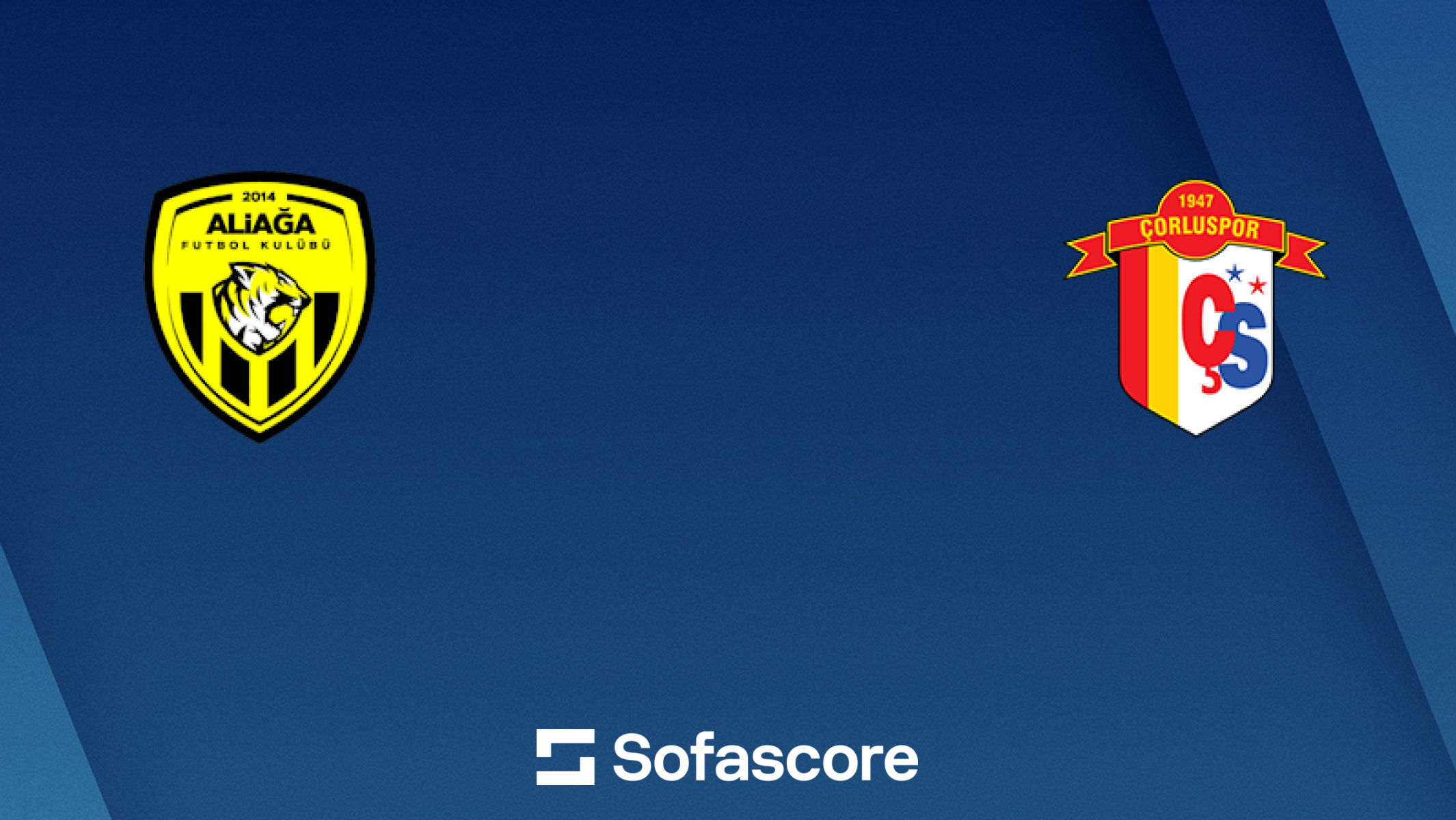 Aliağa FK vs Çorluspor 1947 live score, H2H and lineups | Sofascore