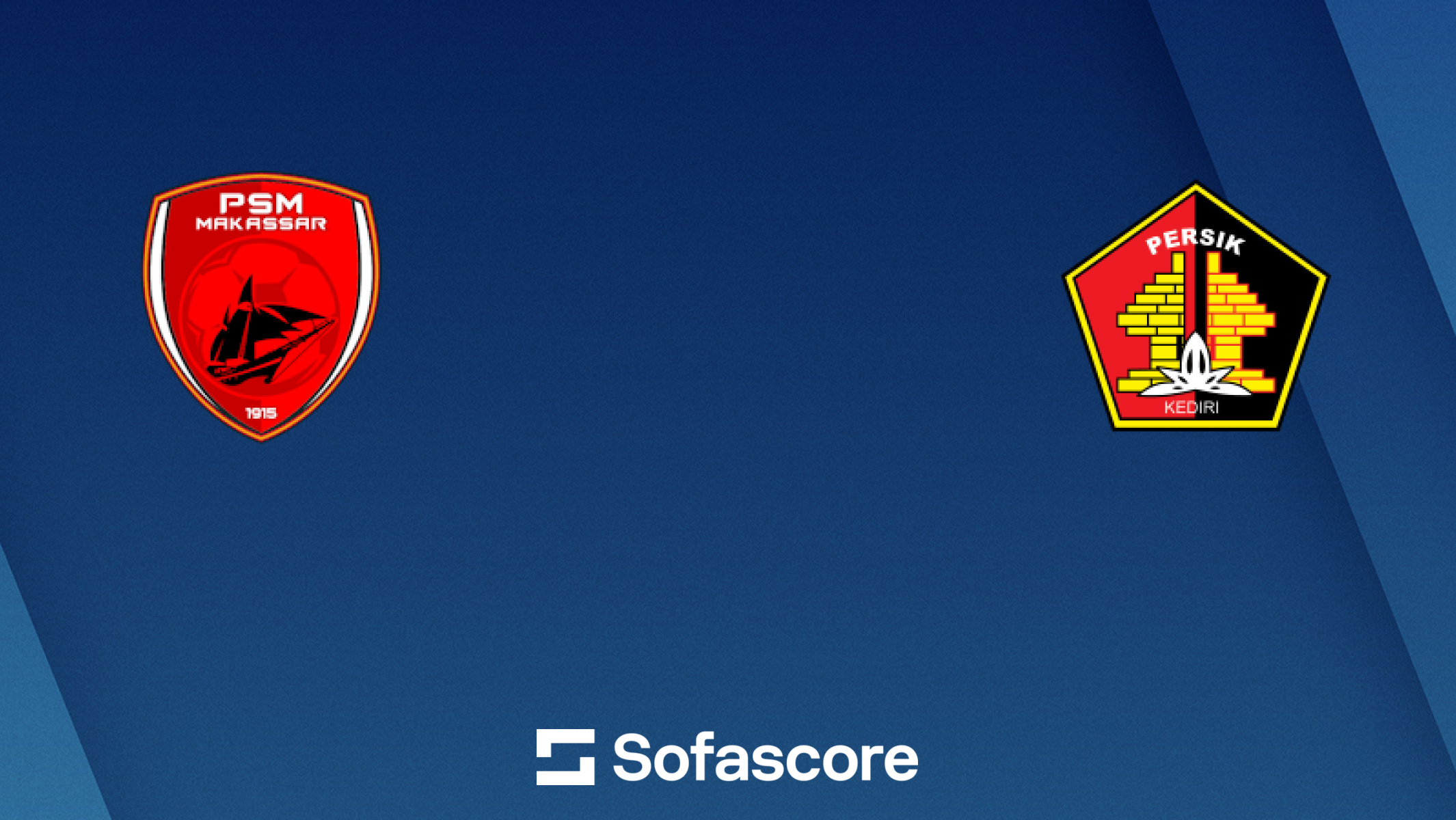 PSM Makassar - Persik Kediri scores en direct, face-à-face et compositions | Sofascore