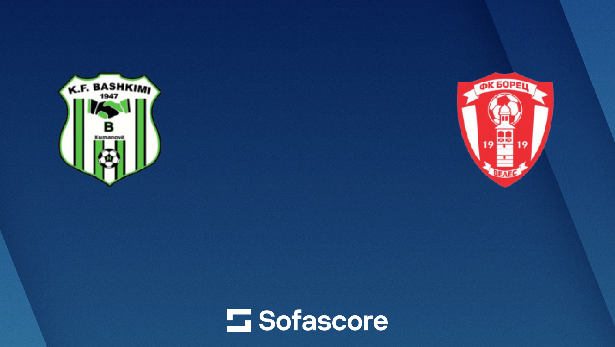 Bashkimi 1947 vs FK Borec live score, H2H and lineups | Sofascore