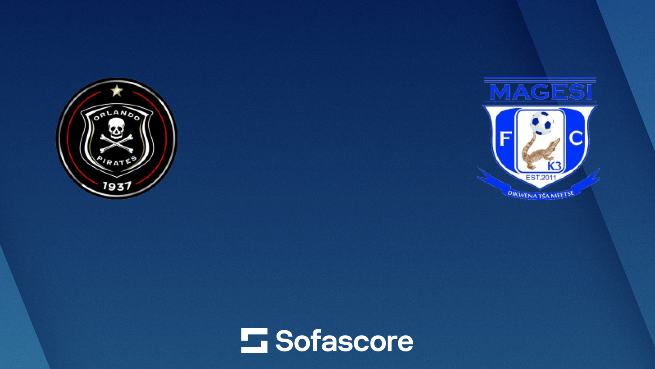 Orlando Pirates vs Magesi FC live score, H2H and lineups | Sofascore