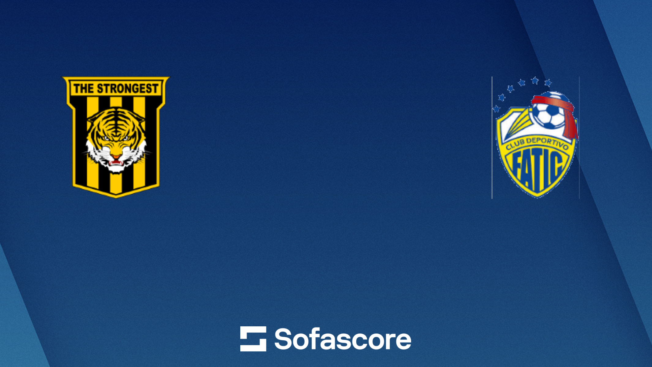 The Strongest vs Deportivo FATIC live score, H2H and lineups | Sofascore